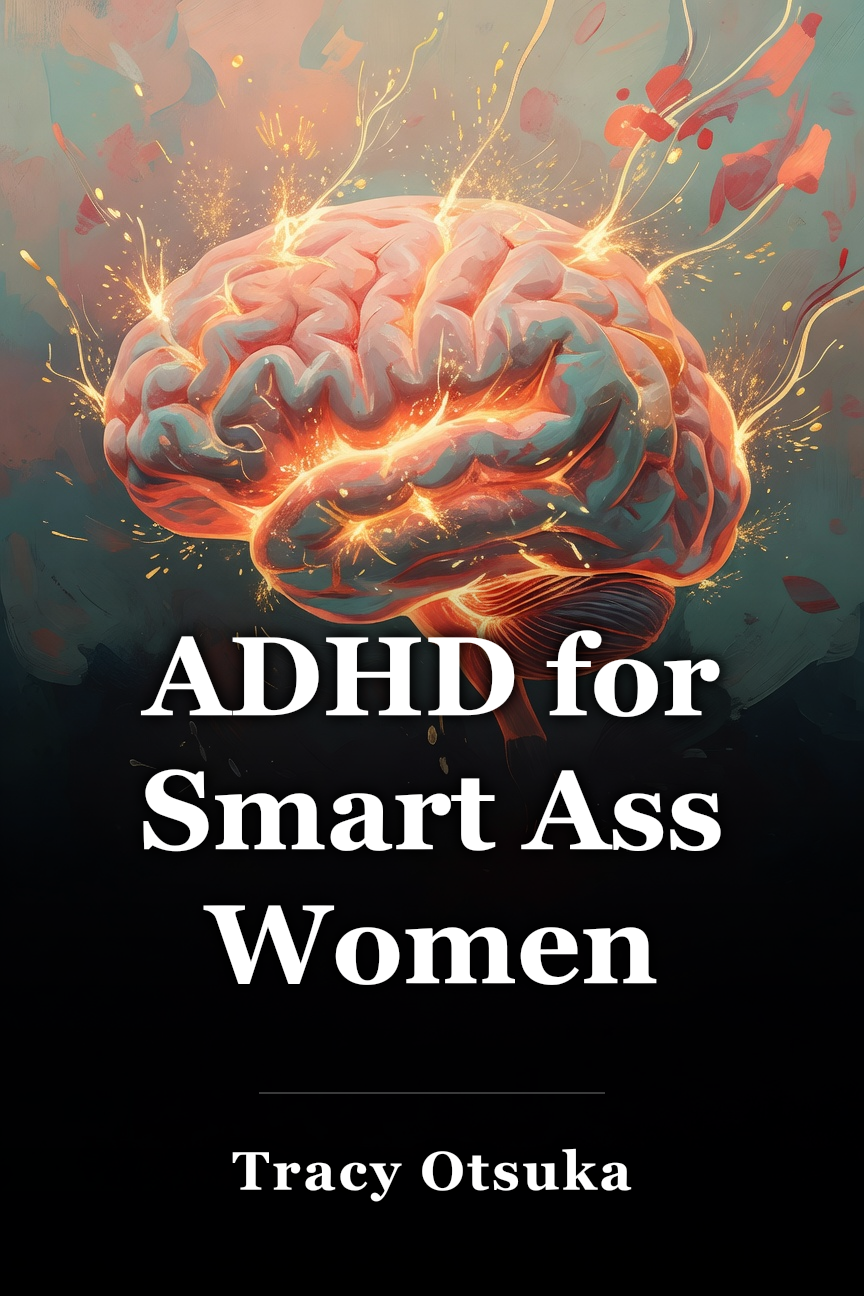 ADHD for Smart Ass Women book cover