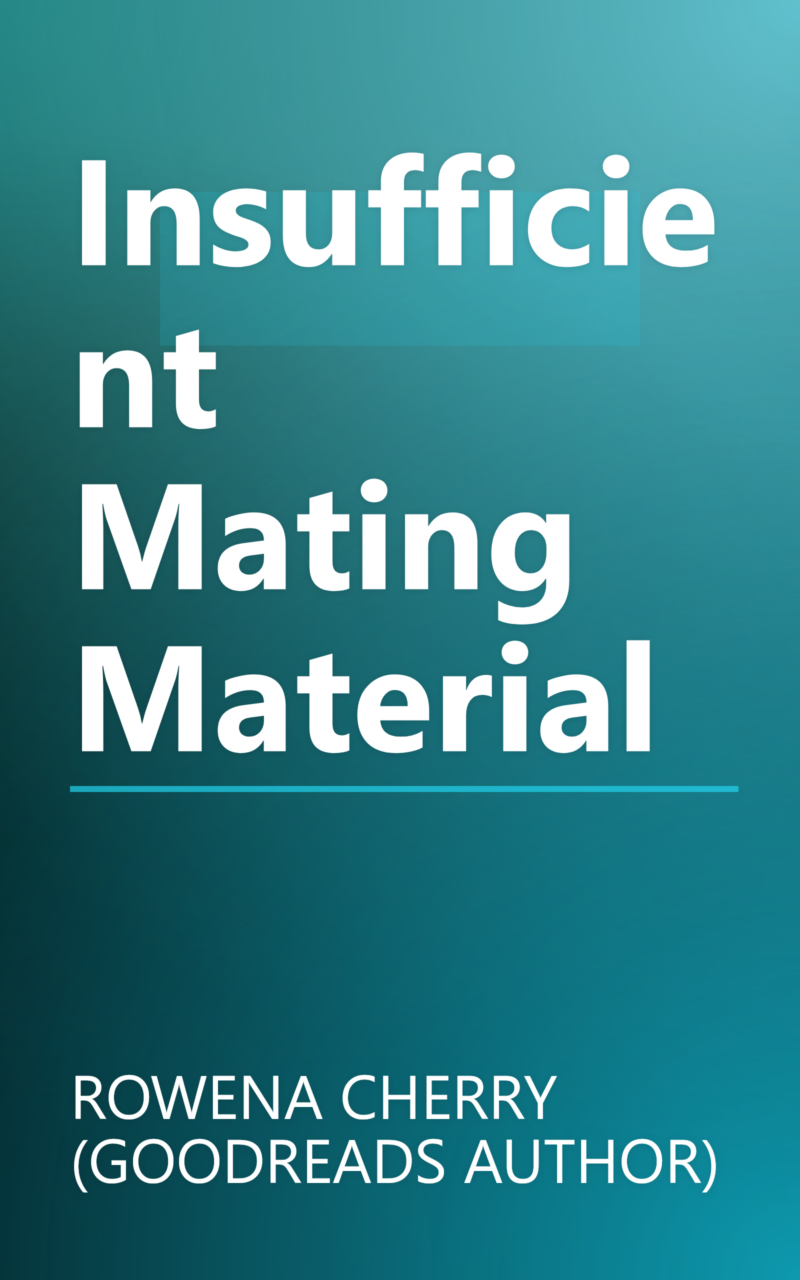 Insufficient Mating Material book cover