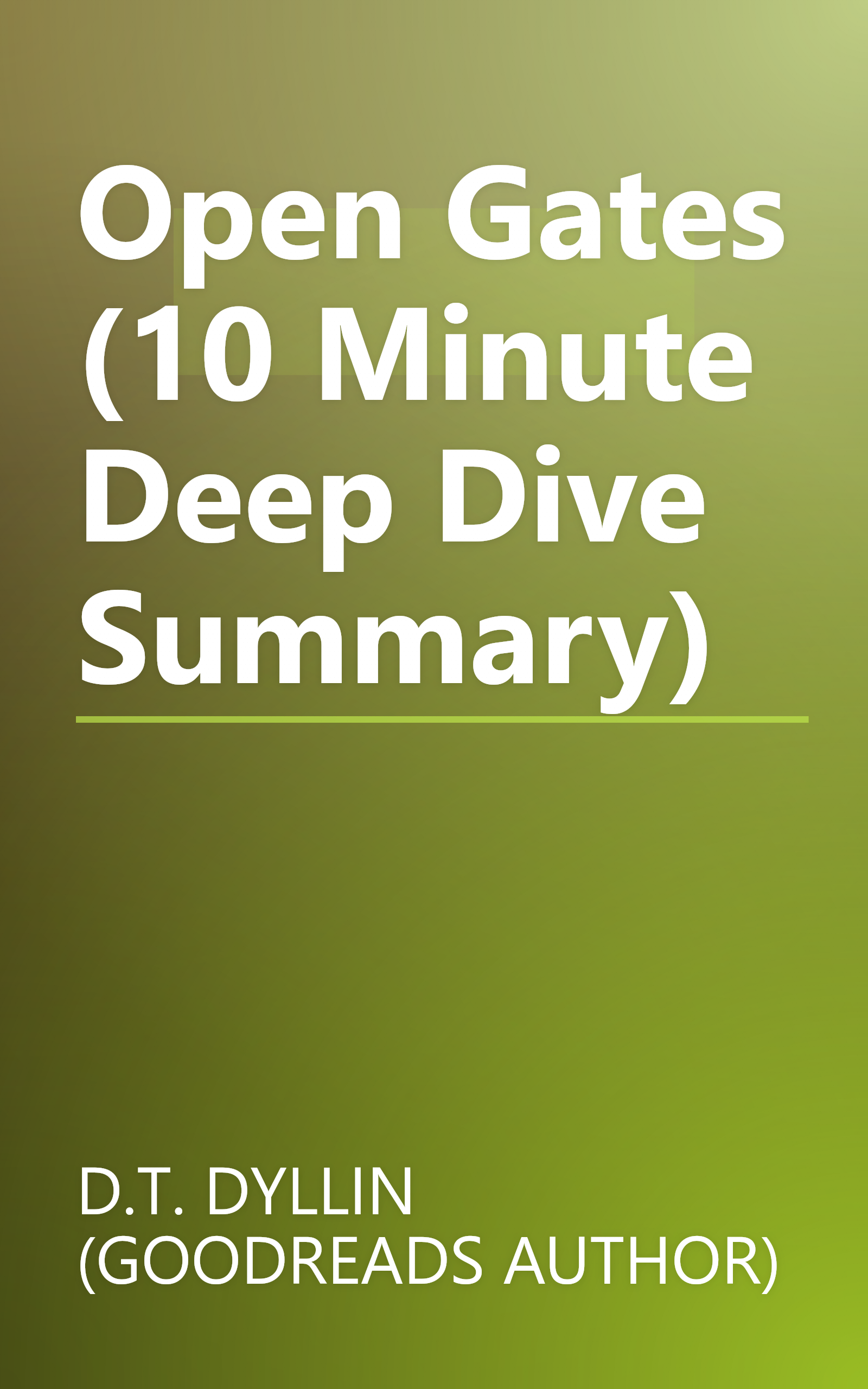 Open Gates (10 Minute   Deep Dive Summary) book cover
