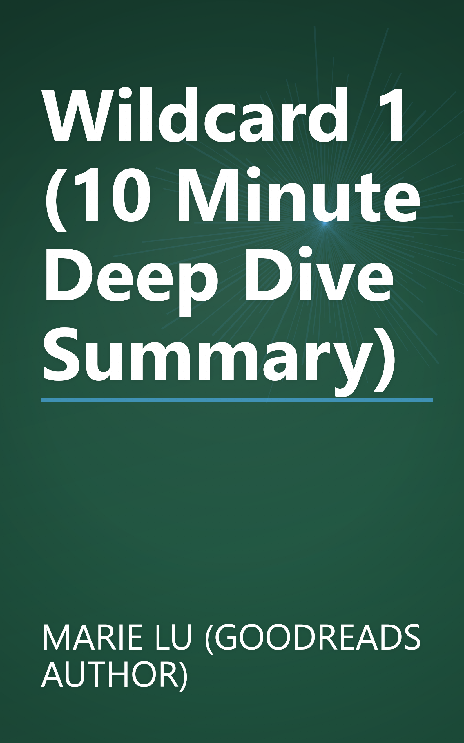 Wildcard 1 (10 Minute   Deep Dive Summary) book cover