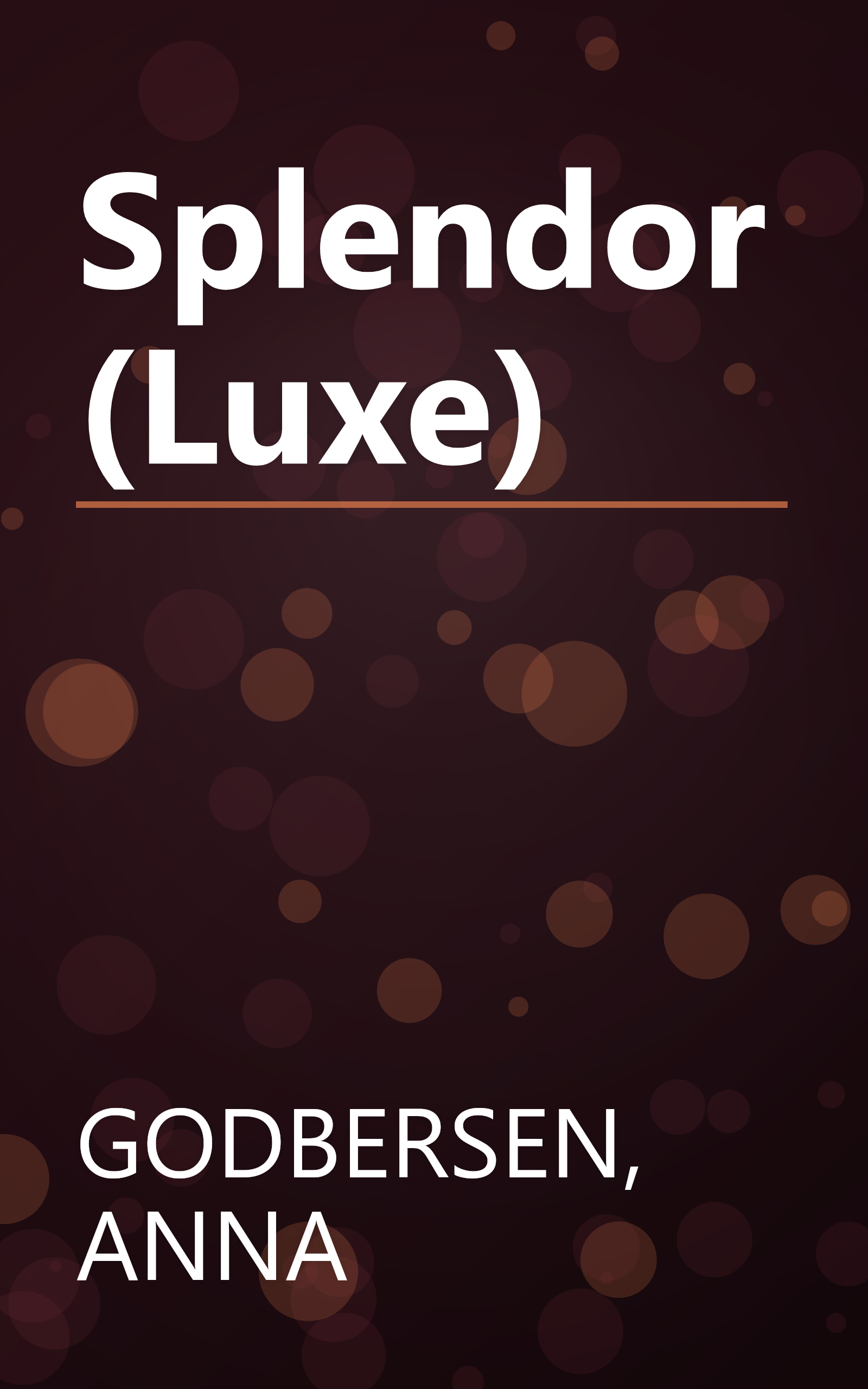 Splendor (Luxe) book cover
