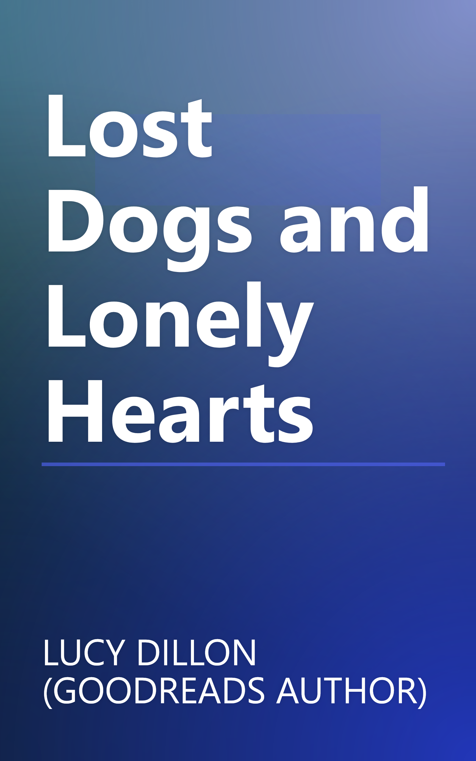 Lost Dogs and Lonely Hearts book cover