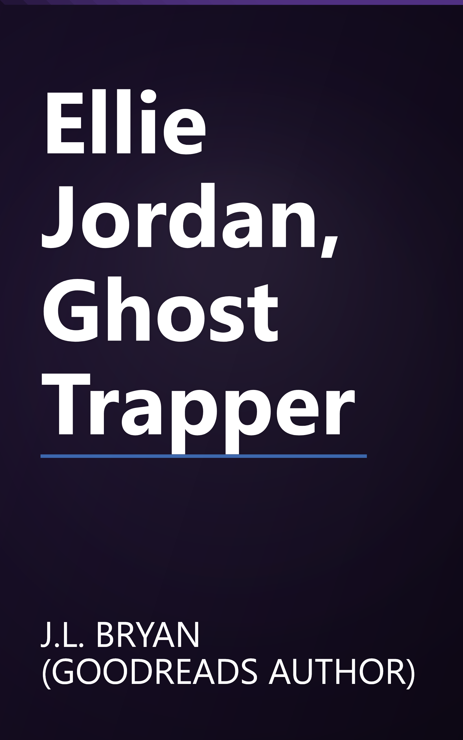 Ellie Jordan, Ghost Trapper book cover