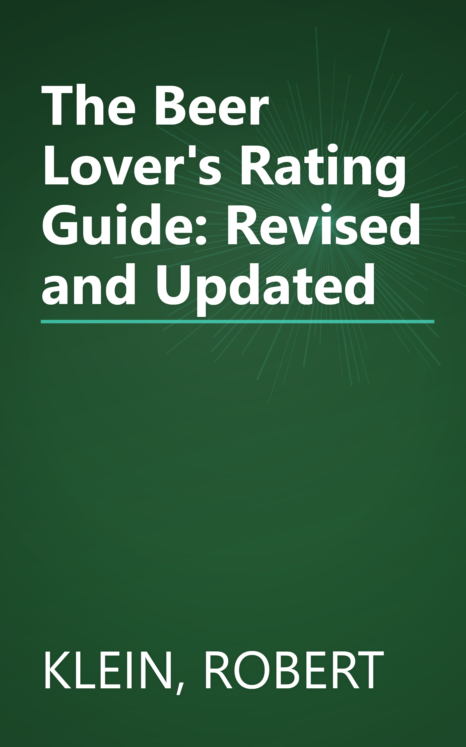 The Beer Lover's Rating Guide: Revised and Updated book cover
