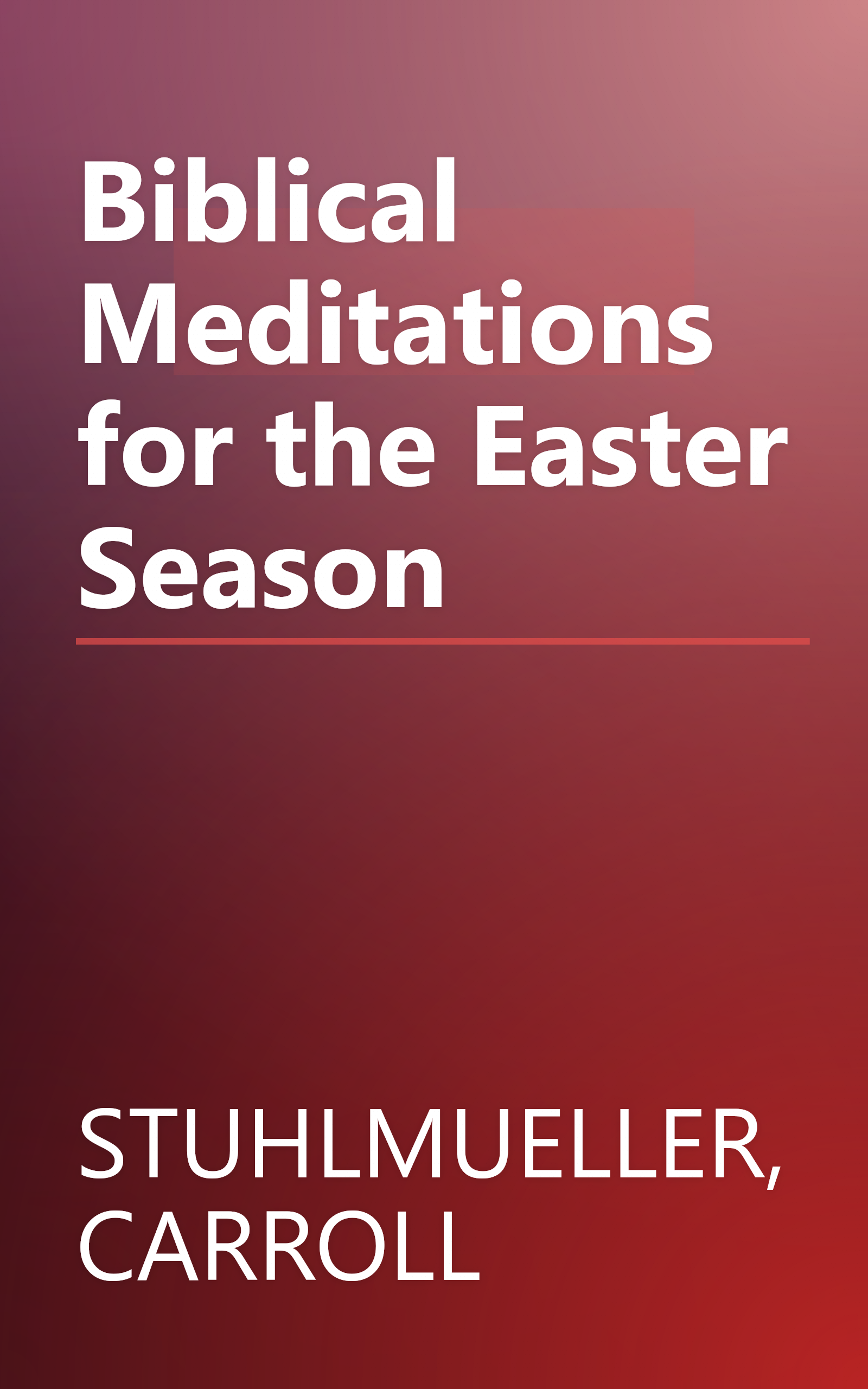 Biblical Meditations for the Easter Season book cover