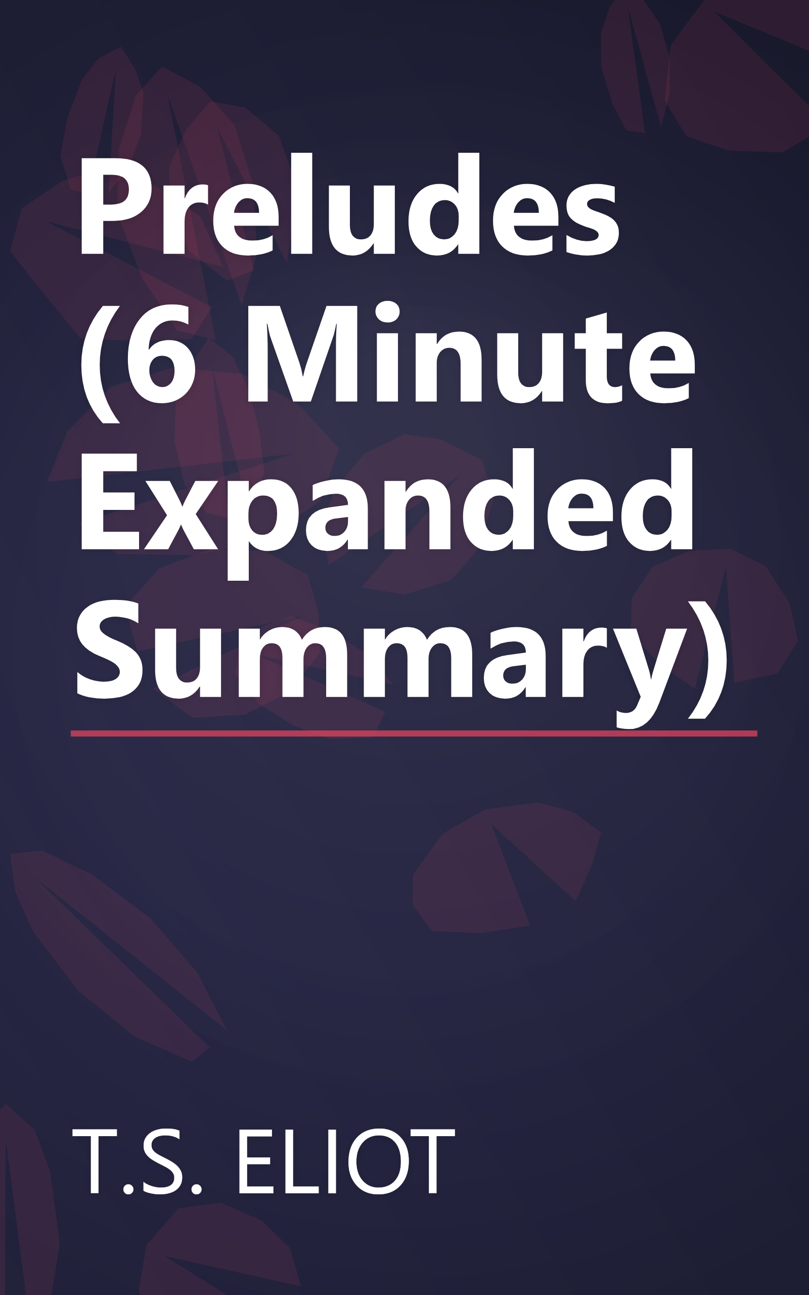 Preludes (6 Minute   Expanded Summary) book cover