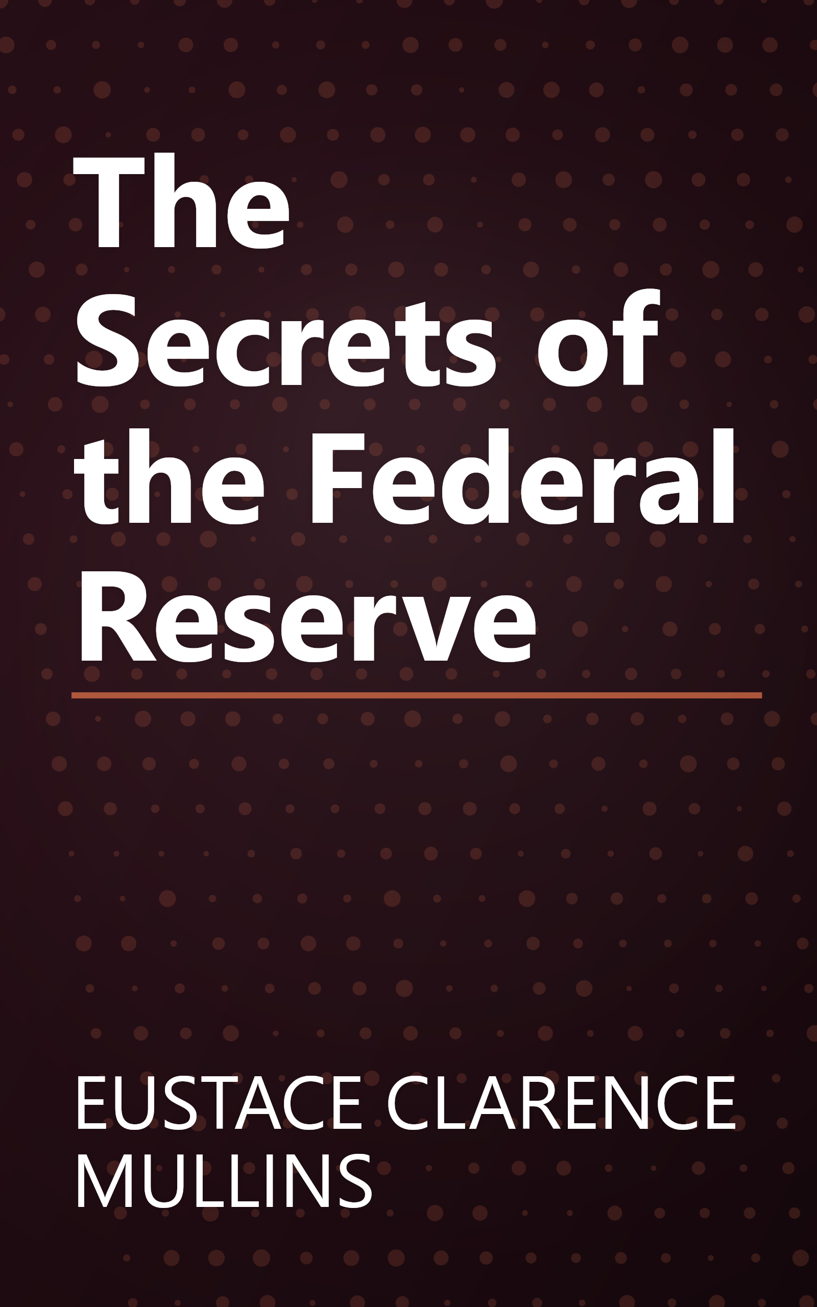 The Secrets of the Federal Reserve book cover