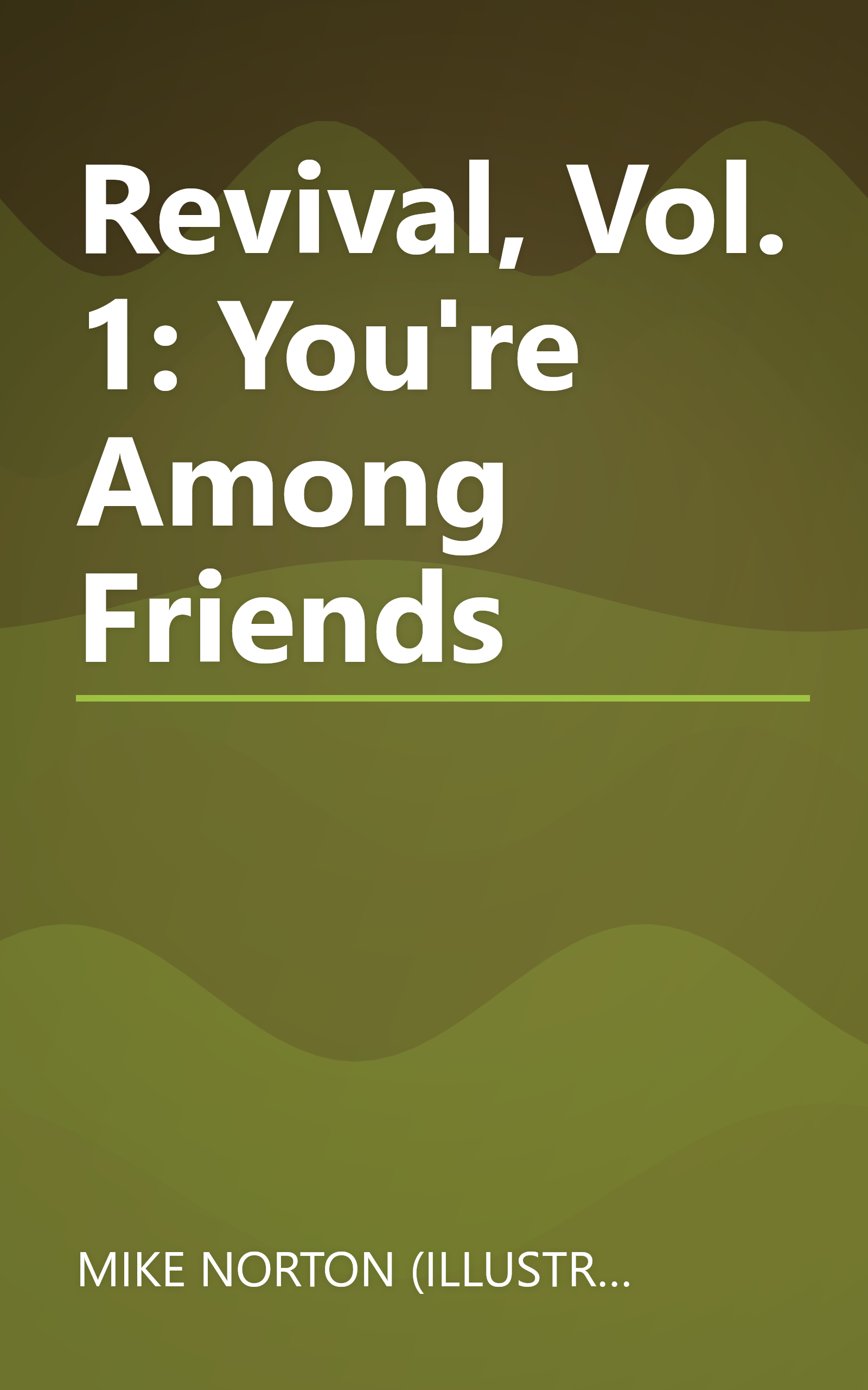Revival, Vol. 1: You're Among Friends book cover