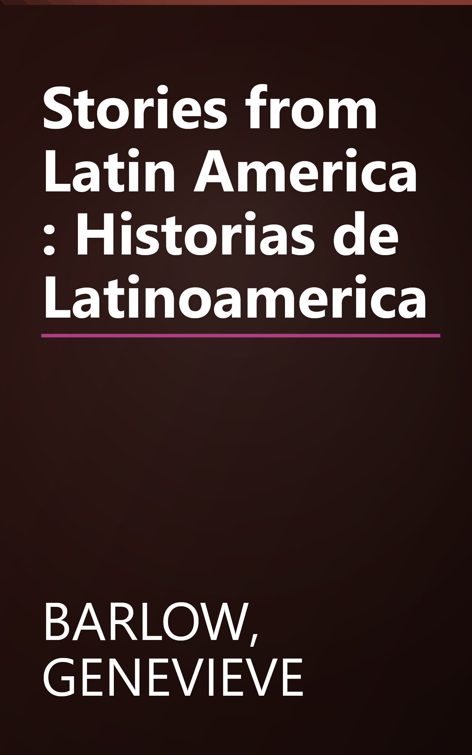Stories from Latin America : Historias de Latinoamerica book cover