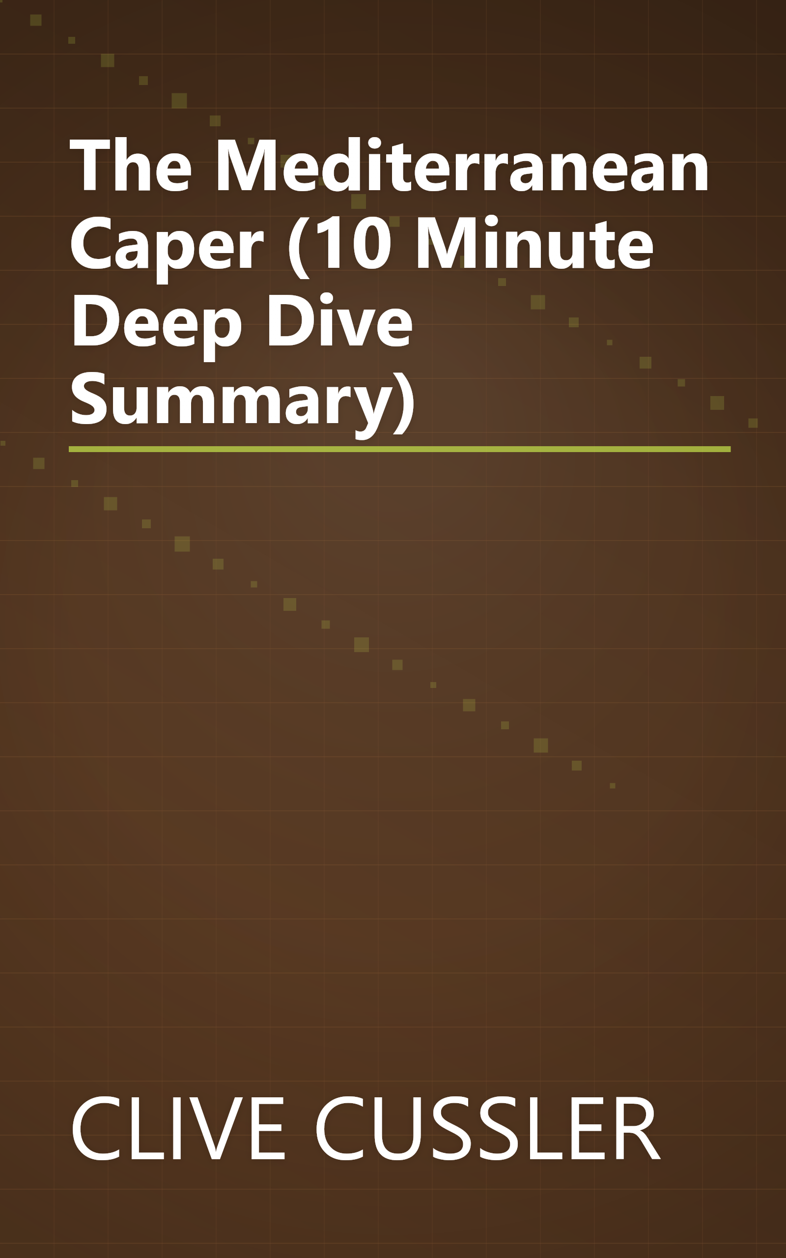The Mediterranean Caper (10 Minute   Deep Dive Summary) book cover