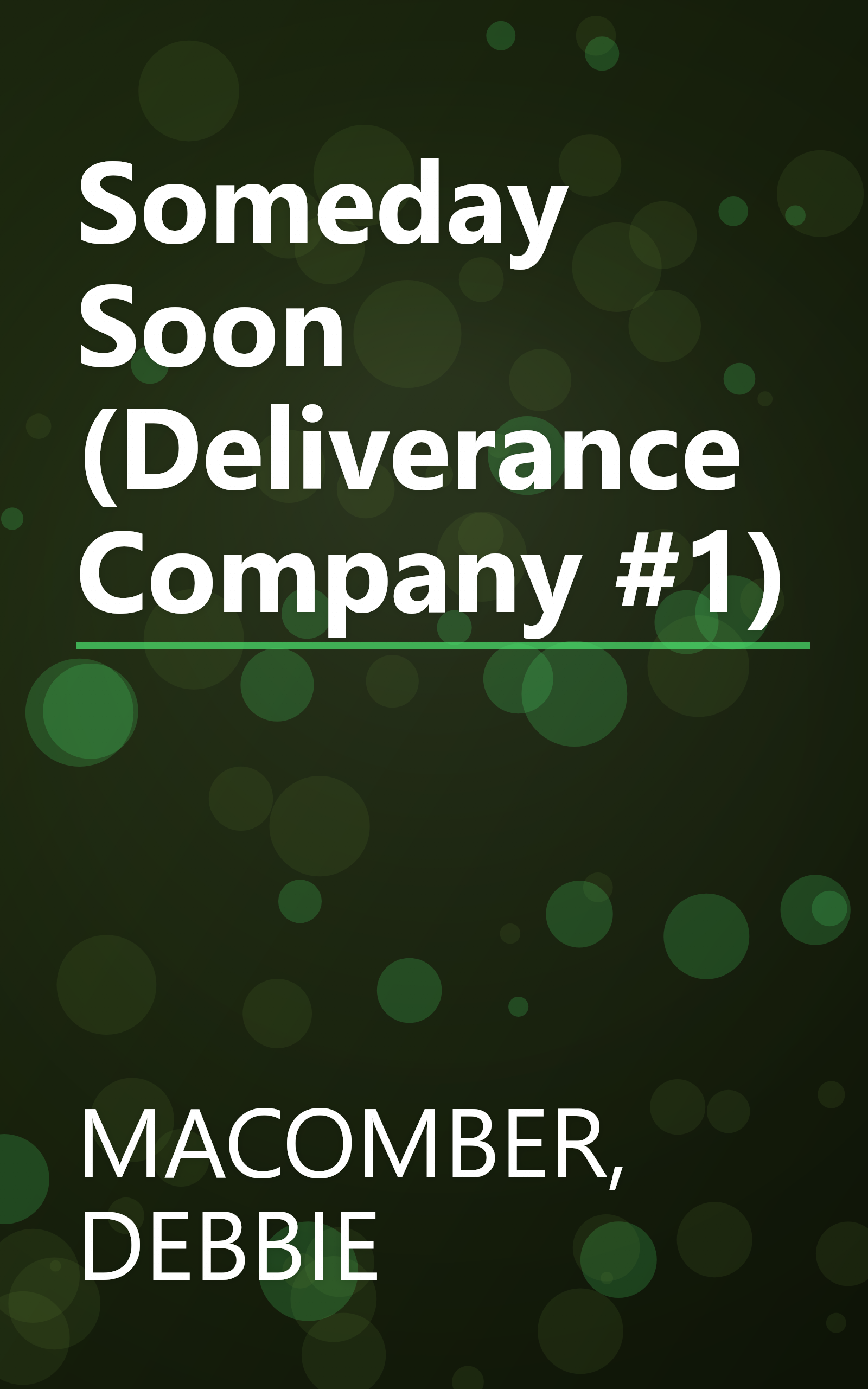 Someday Soon (Deliverance Company #1) book cover