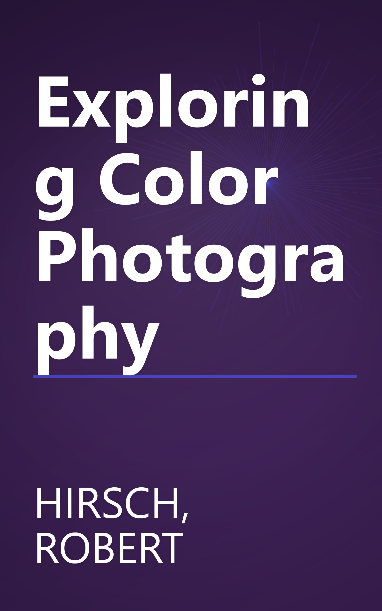 Exploring Color Photography book cover
