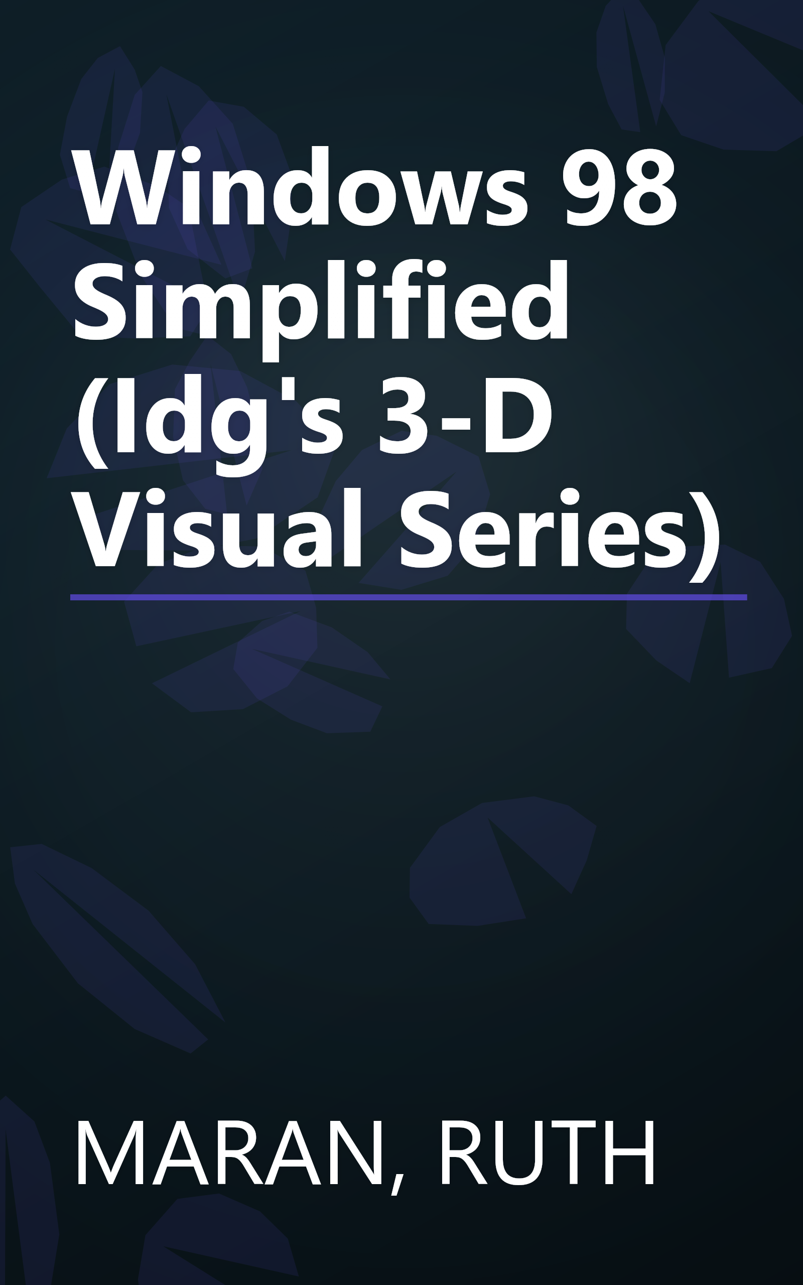 Windows 98 Simplified (Idg's 3-D Visual Series) book cover