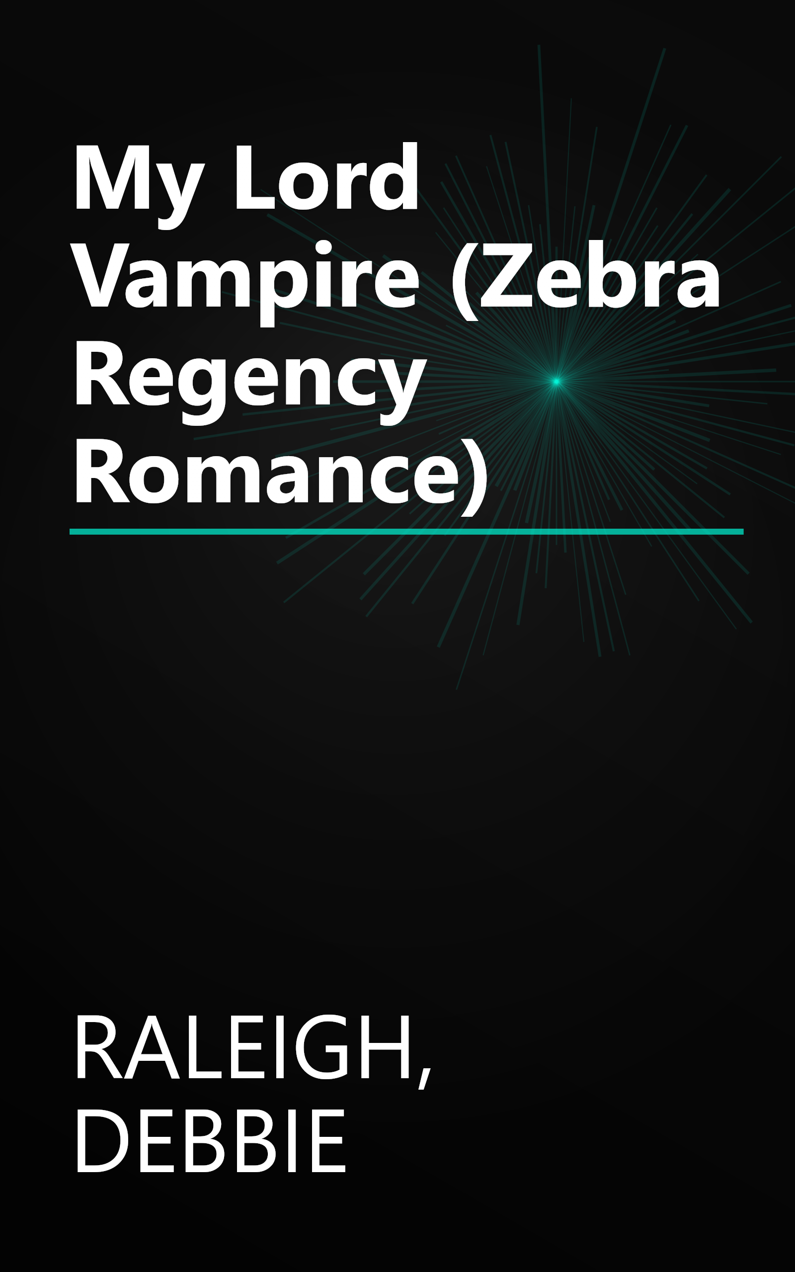 My Lord Vampire (Zebra Regency Romance) book cover