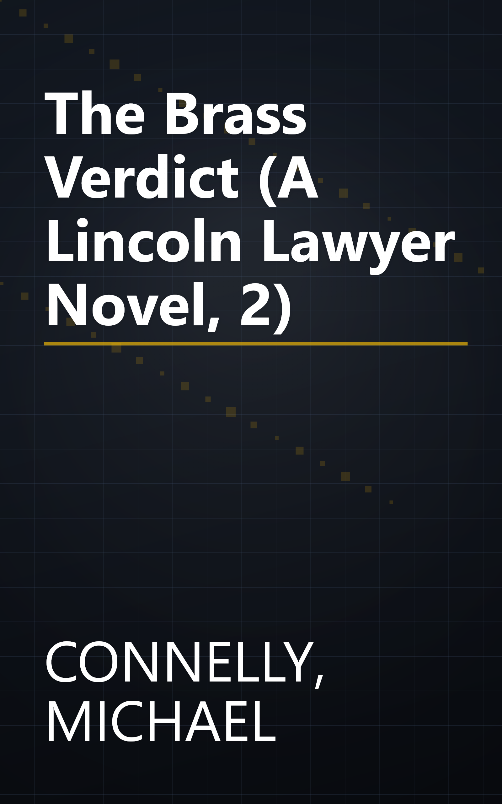 The Brass Verdict (A Lincoln Lawyer Novel, 2) book cover