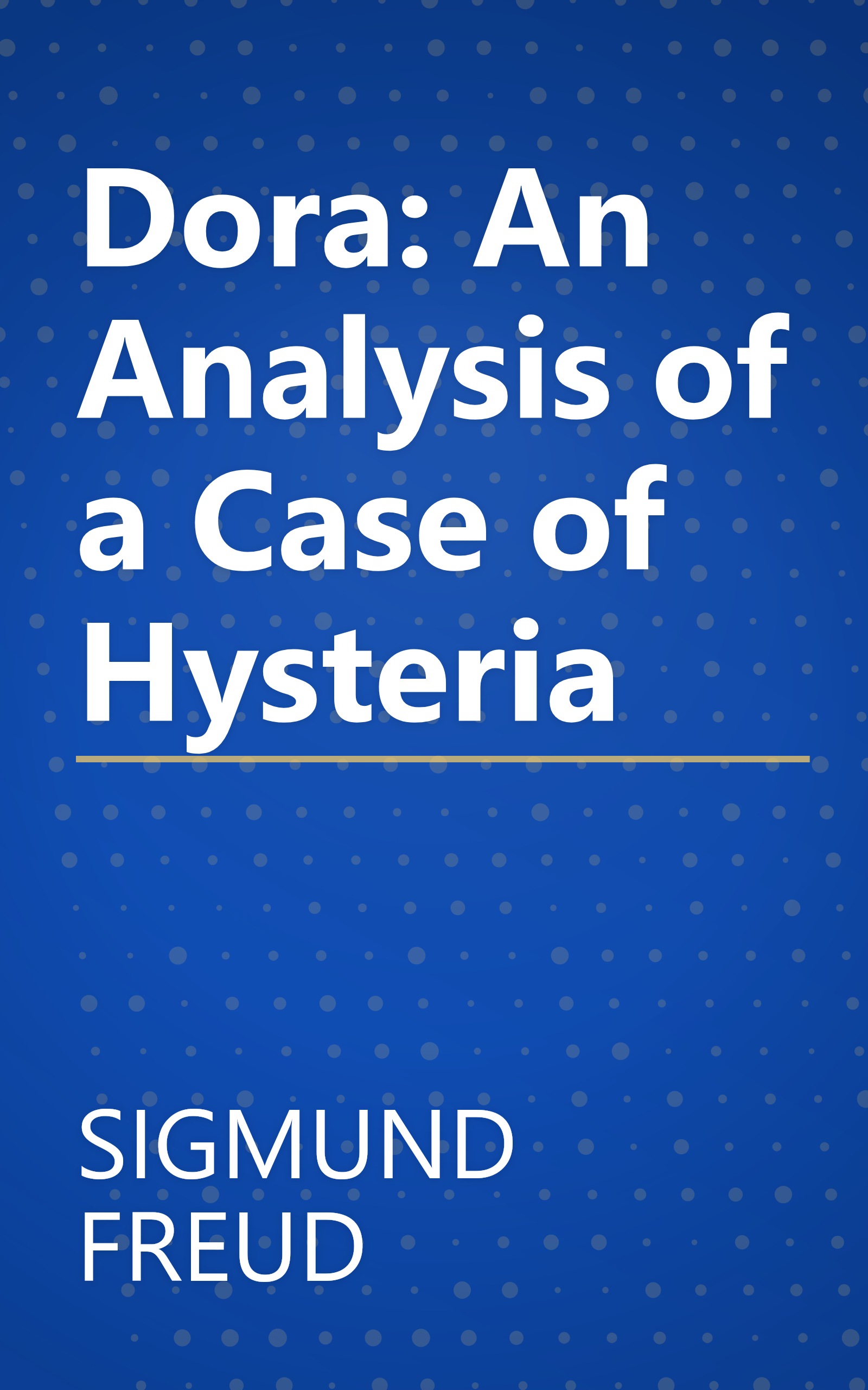 Dora: An Analysis of a Case of Hysteria book cover