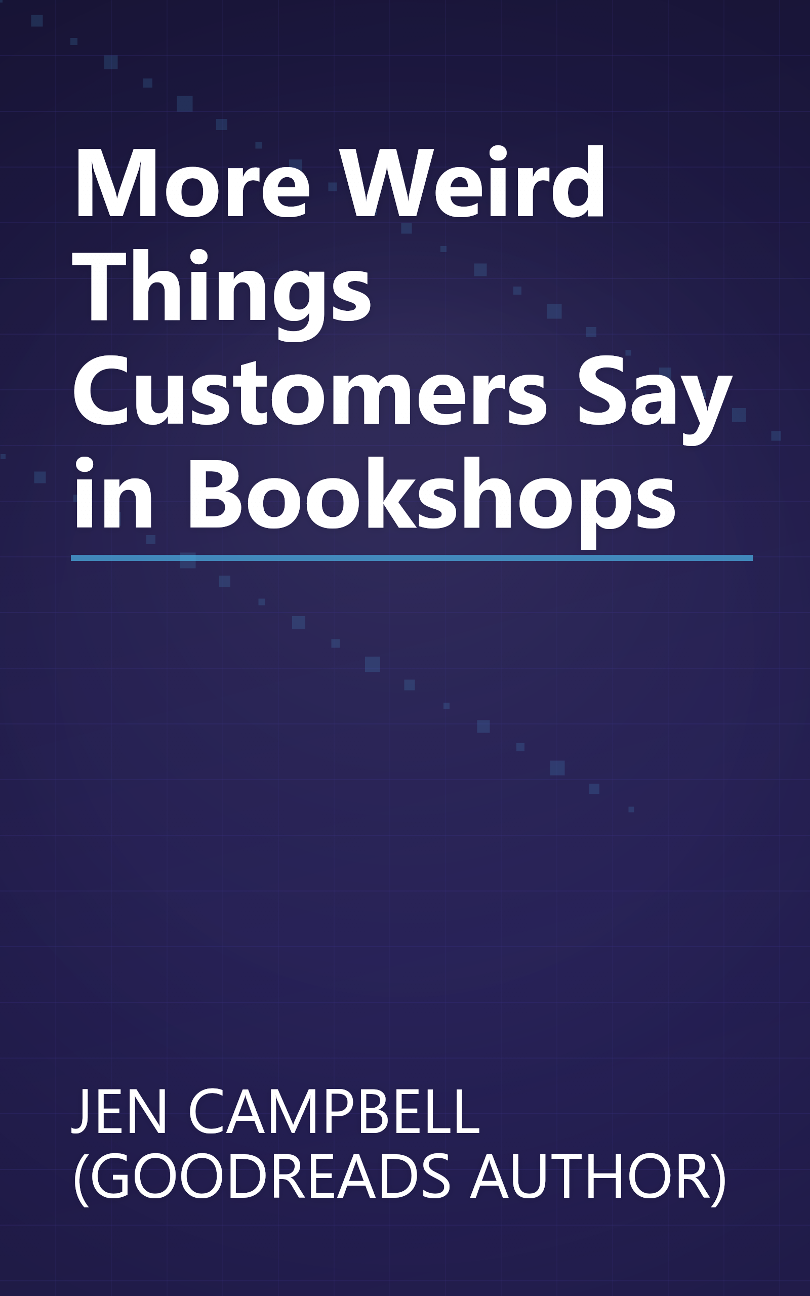 More Weird Things Customers Say in Bookshops book cover