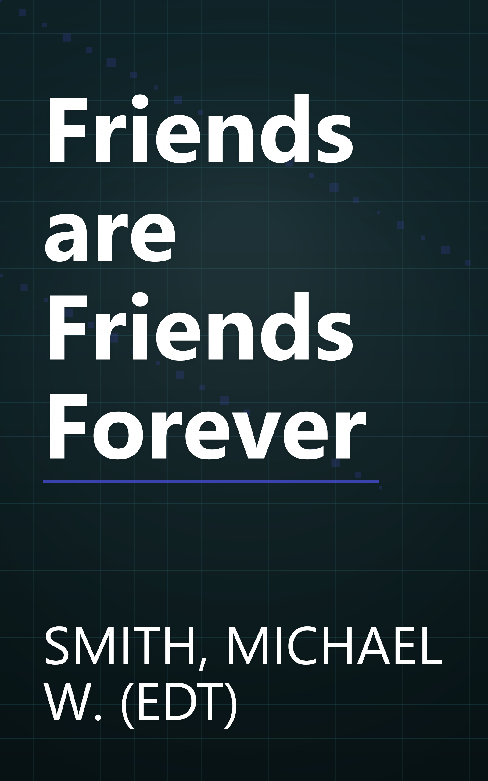 Friends are Friends Forever book cover