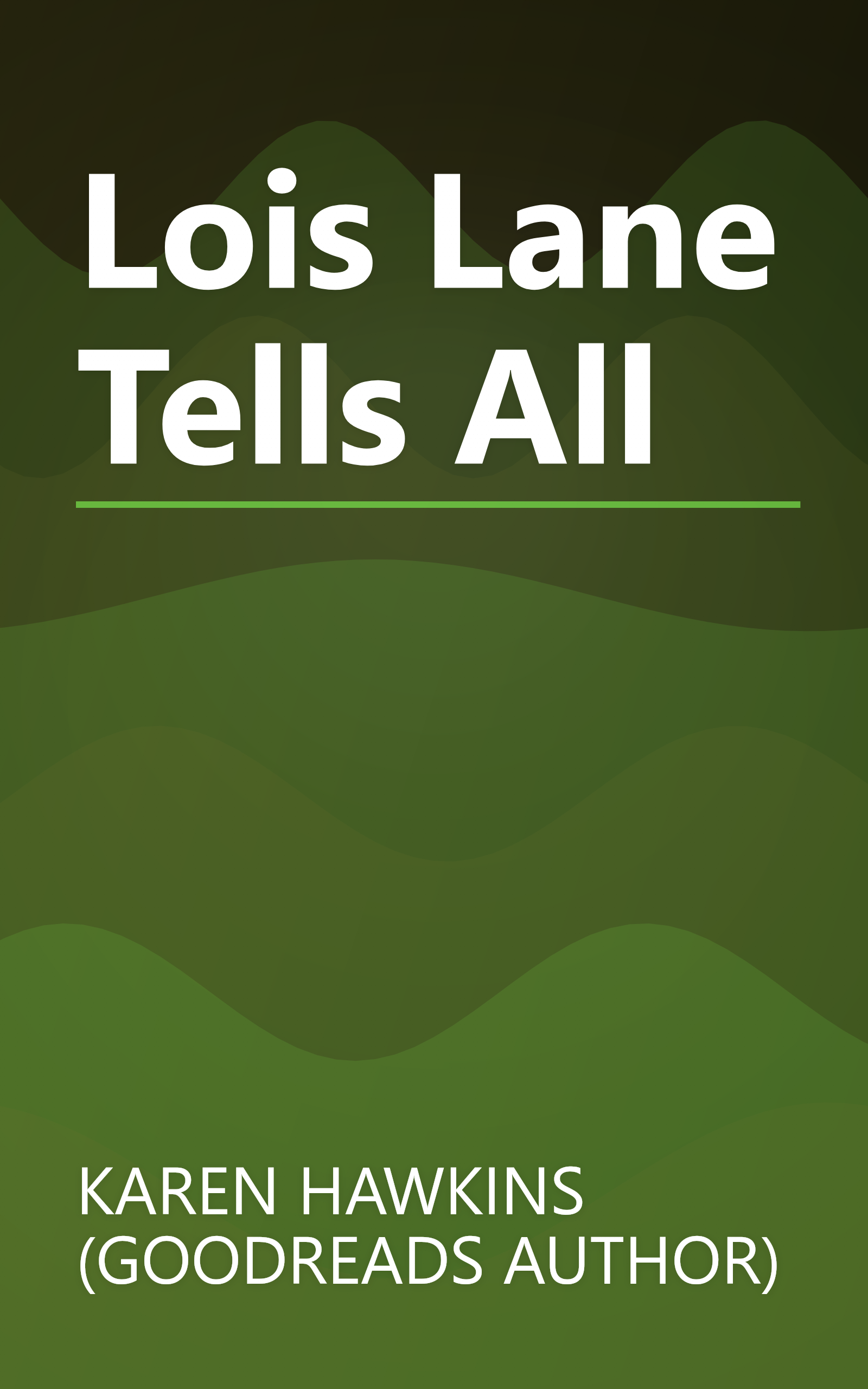 Lois Lane Tells All book cover