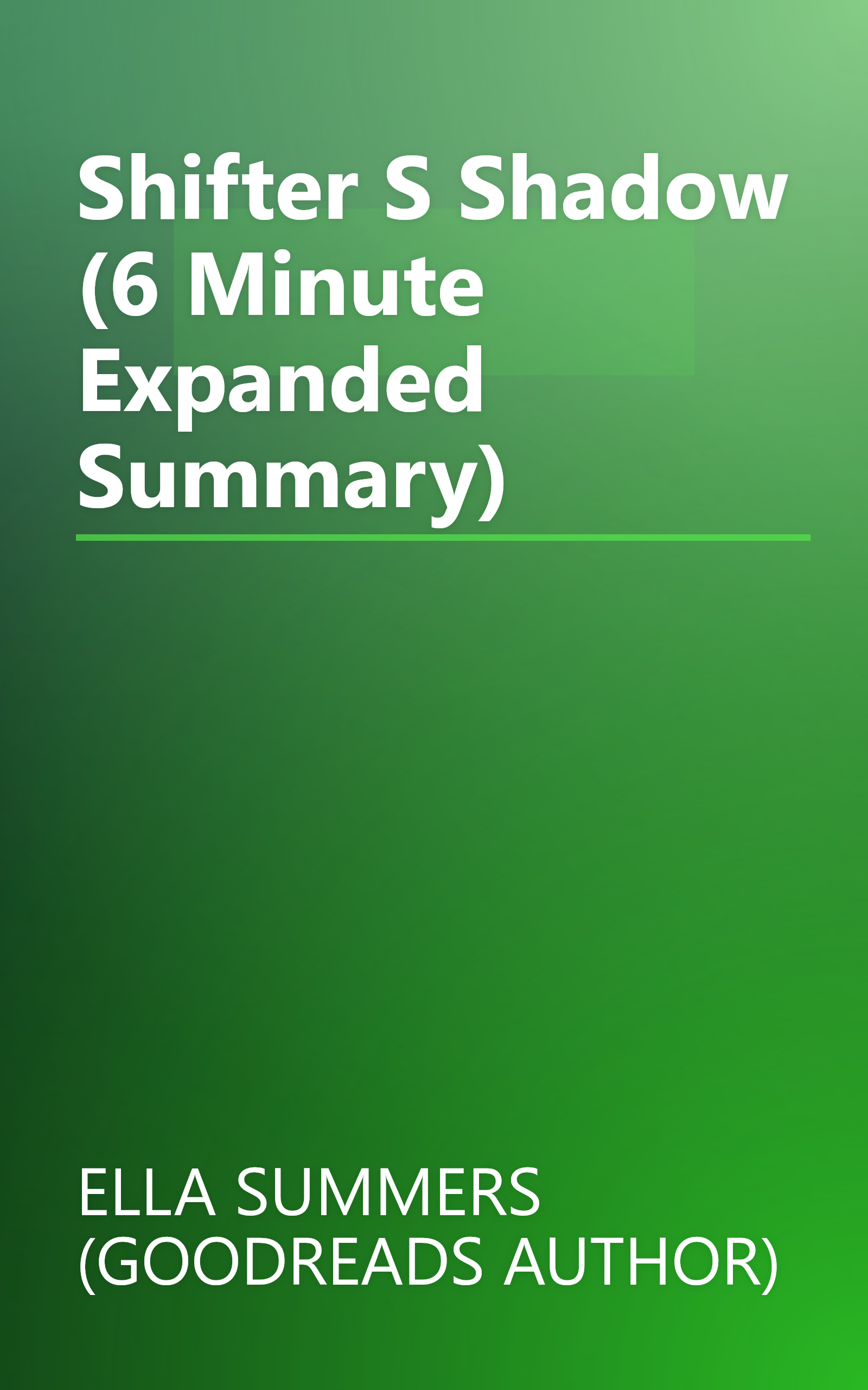 Shifter S Shadow (6 Minute   Expanded Summary) book cover