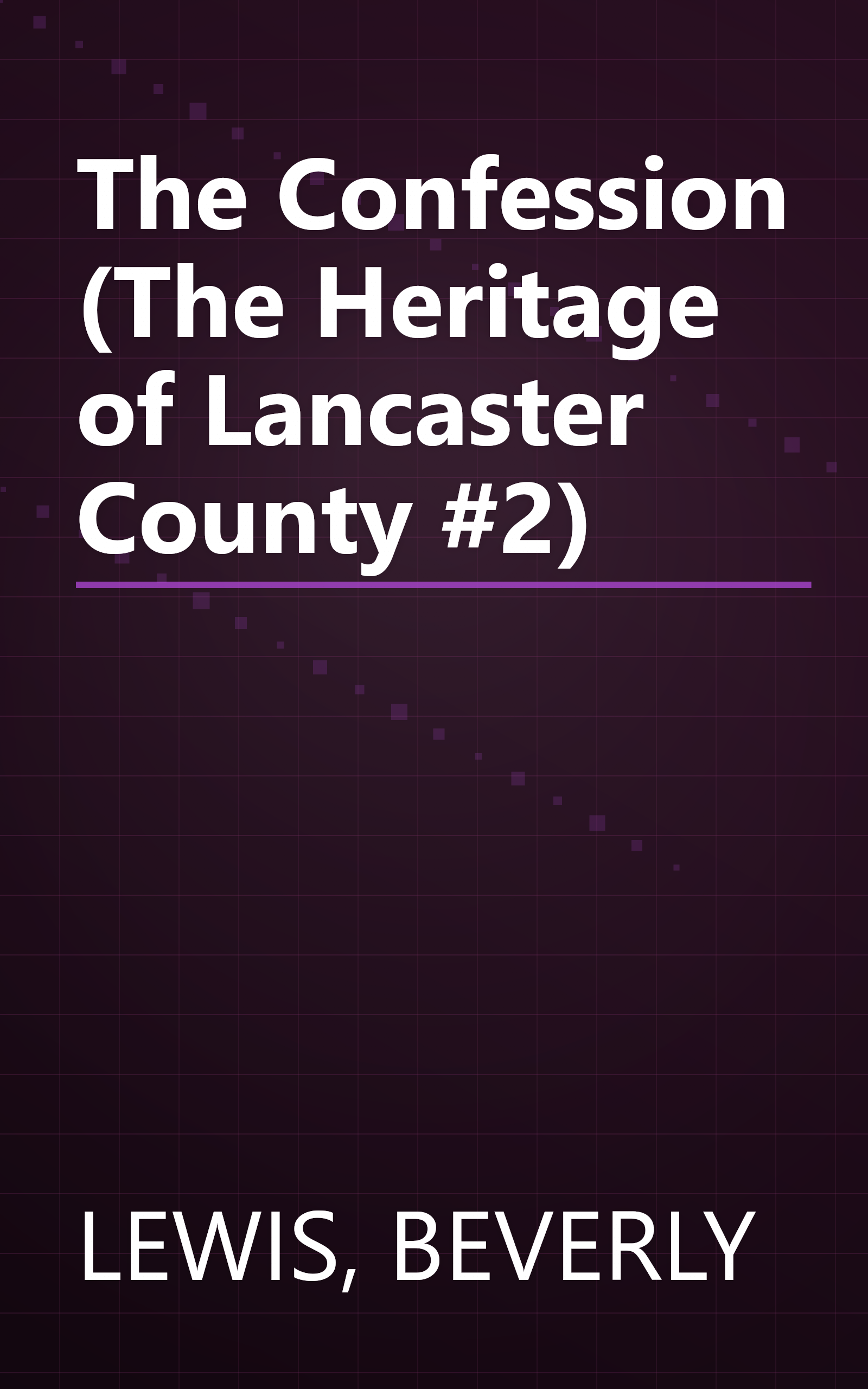 The Confession (The Heritage of Lancaster County #2) book cover