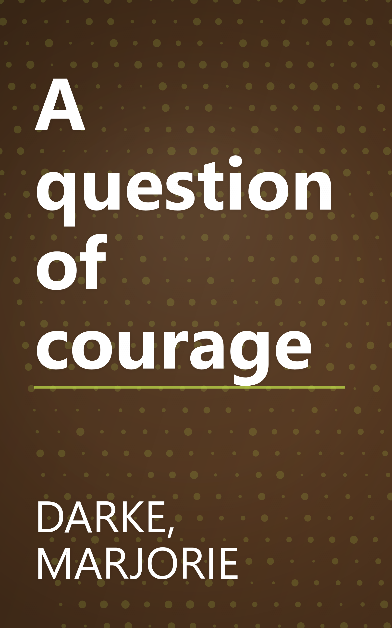 A question of courage book cover