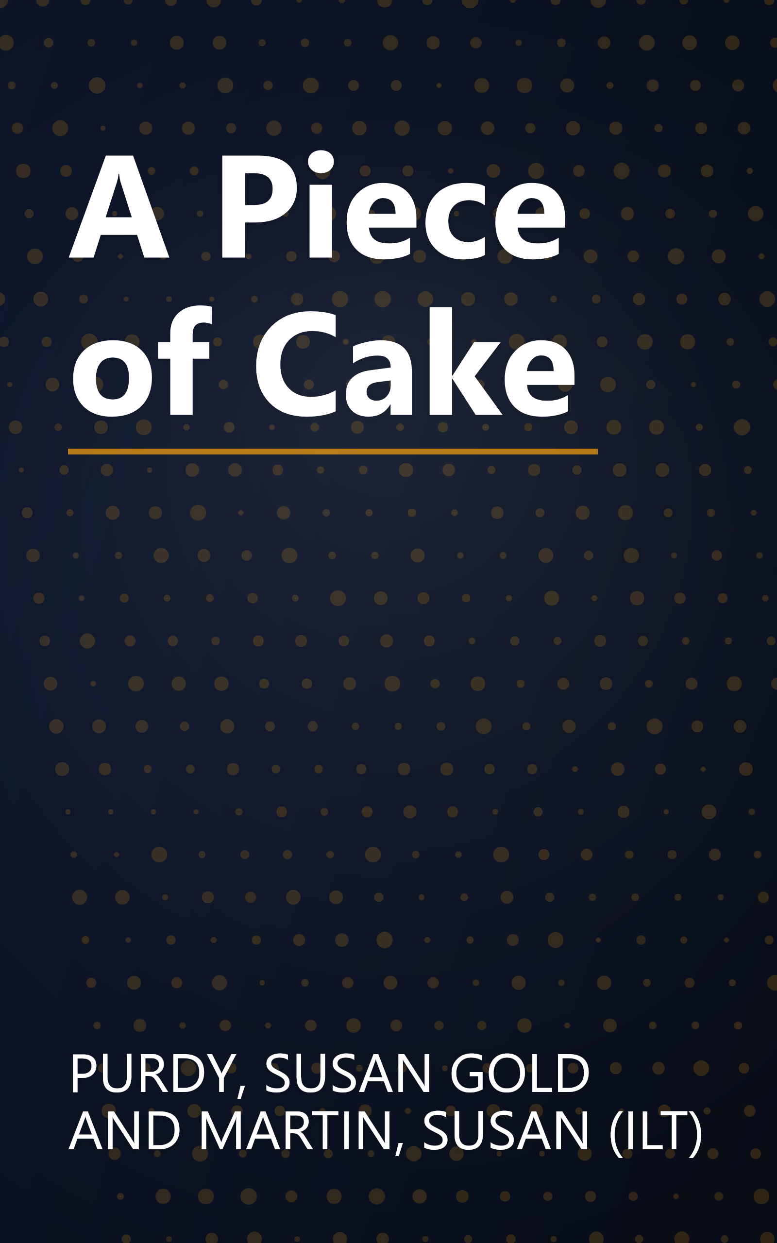 A Piece of Cake book cover