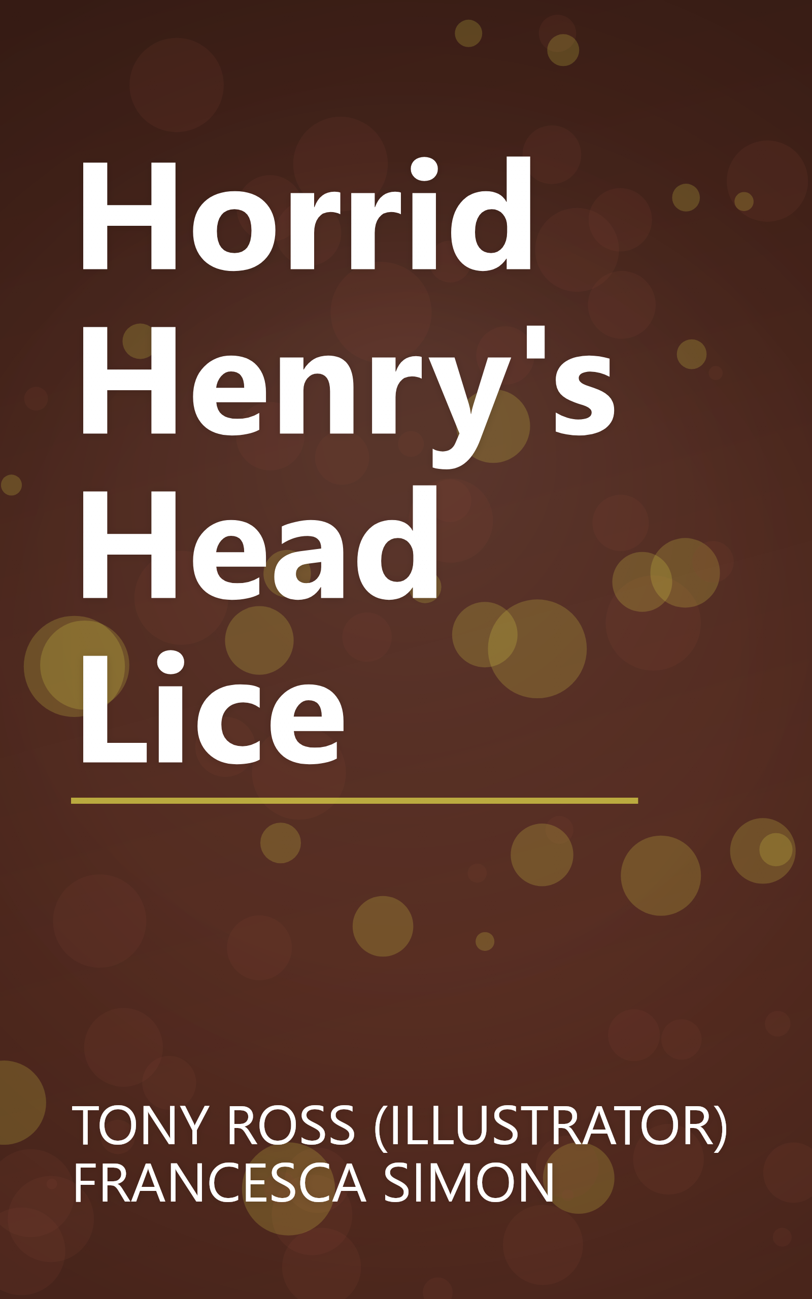 Horrid Henry's Head Lice book cover