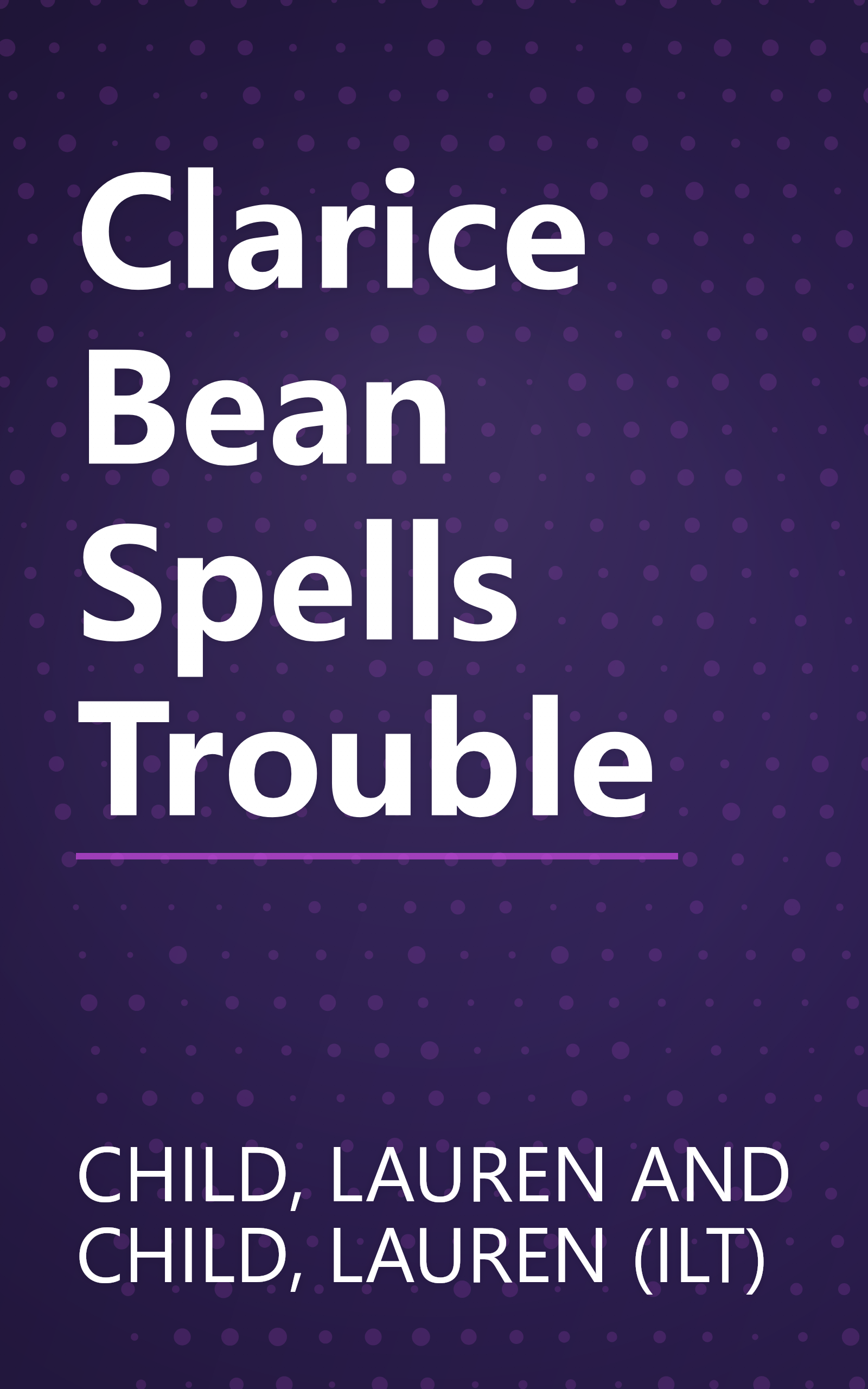 Clarice Bean Spells Trouble book cover
