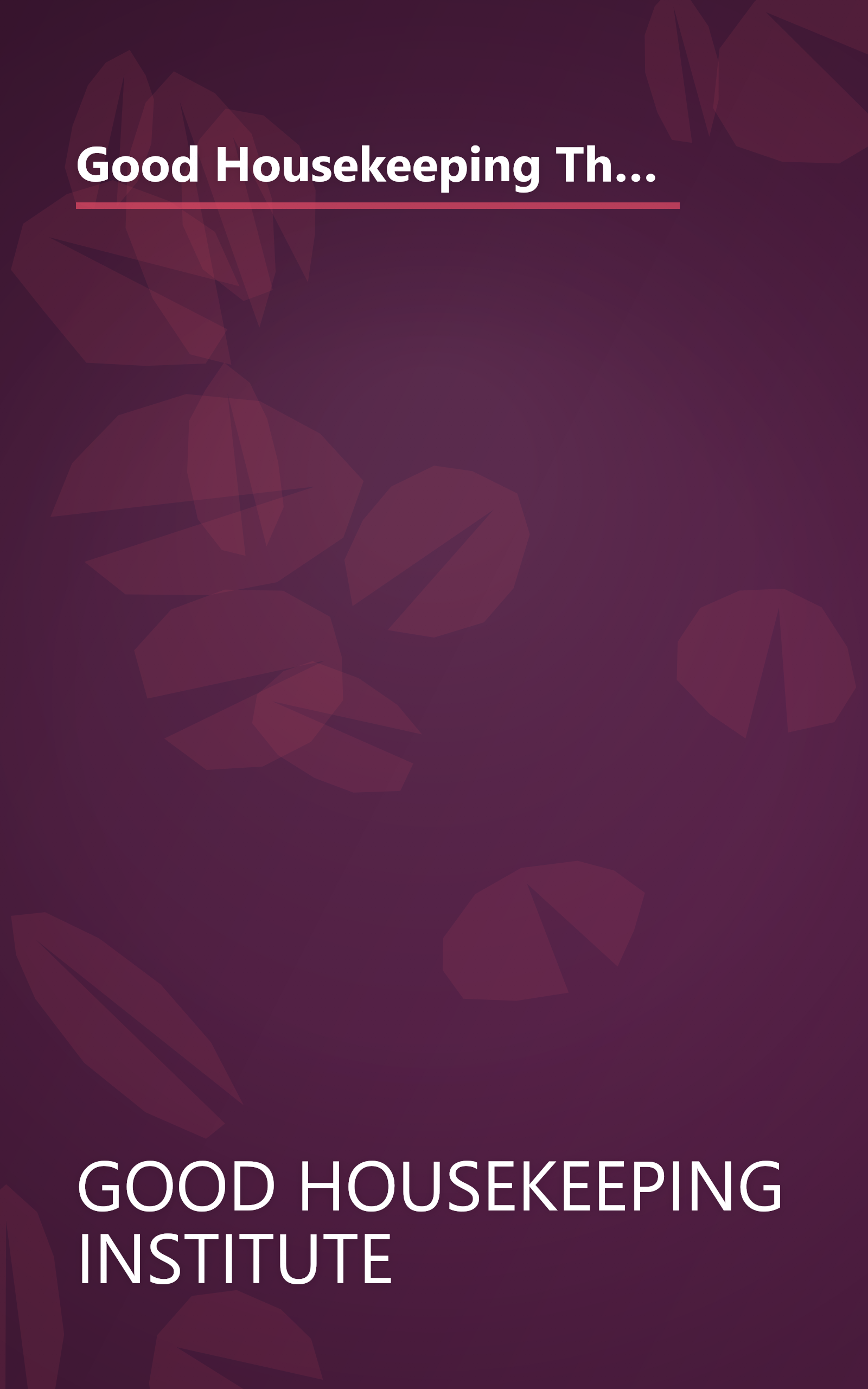 Good Housekeeping The Complete Household Handbook (Bookspan): The Best Ways to Clean, Maintain & Organize Your Home book cover