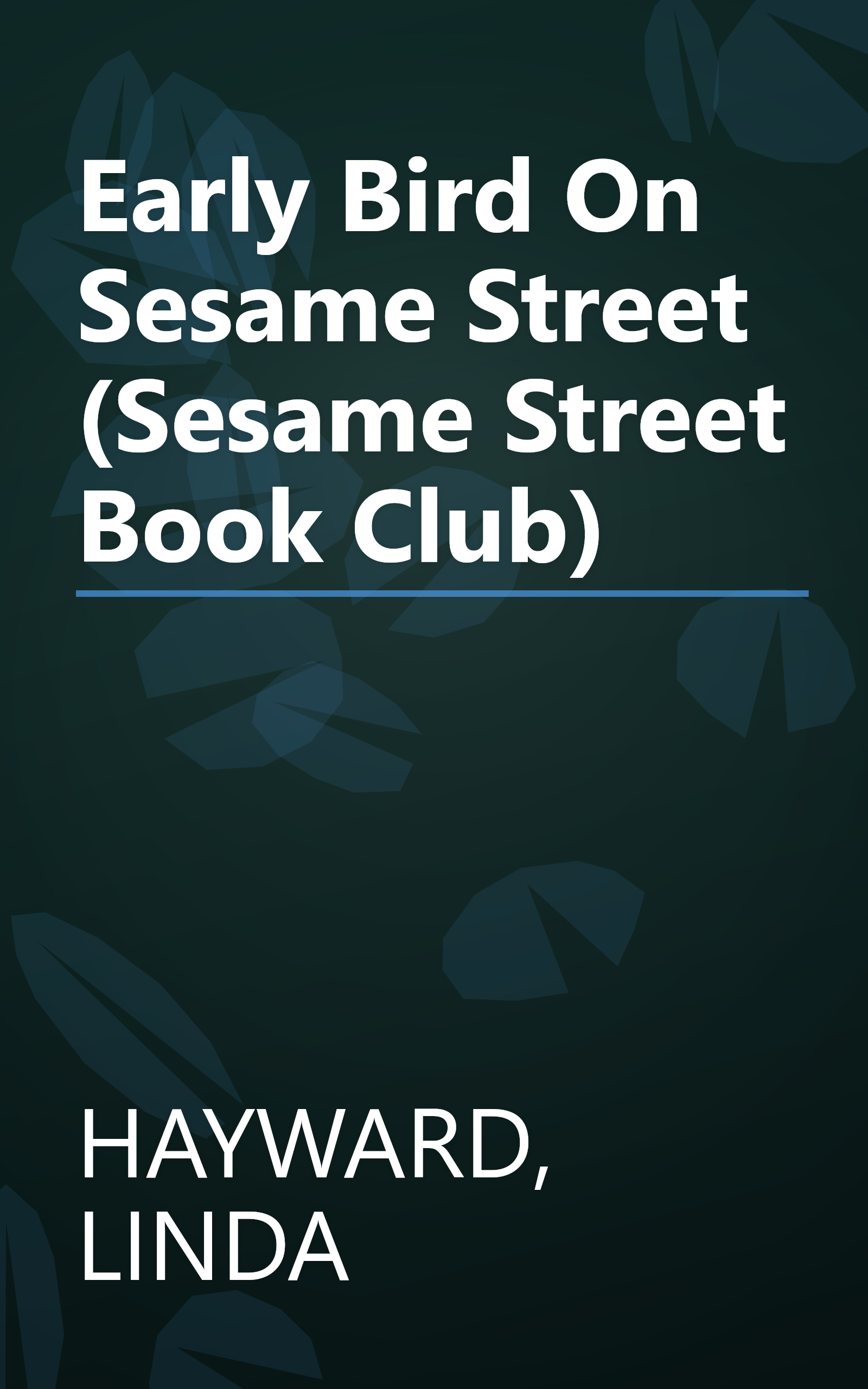Early Bird On Sesame Street (Sesame Street Book Club) book cover