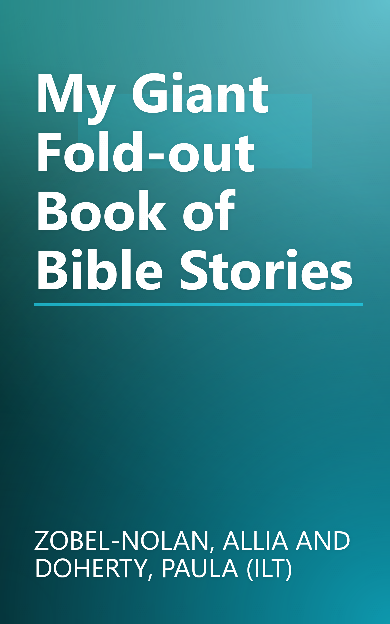 My Giant Fold-out Book of Bible Stories book cover