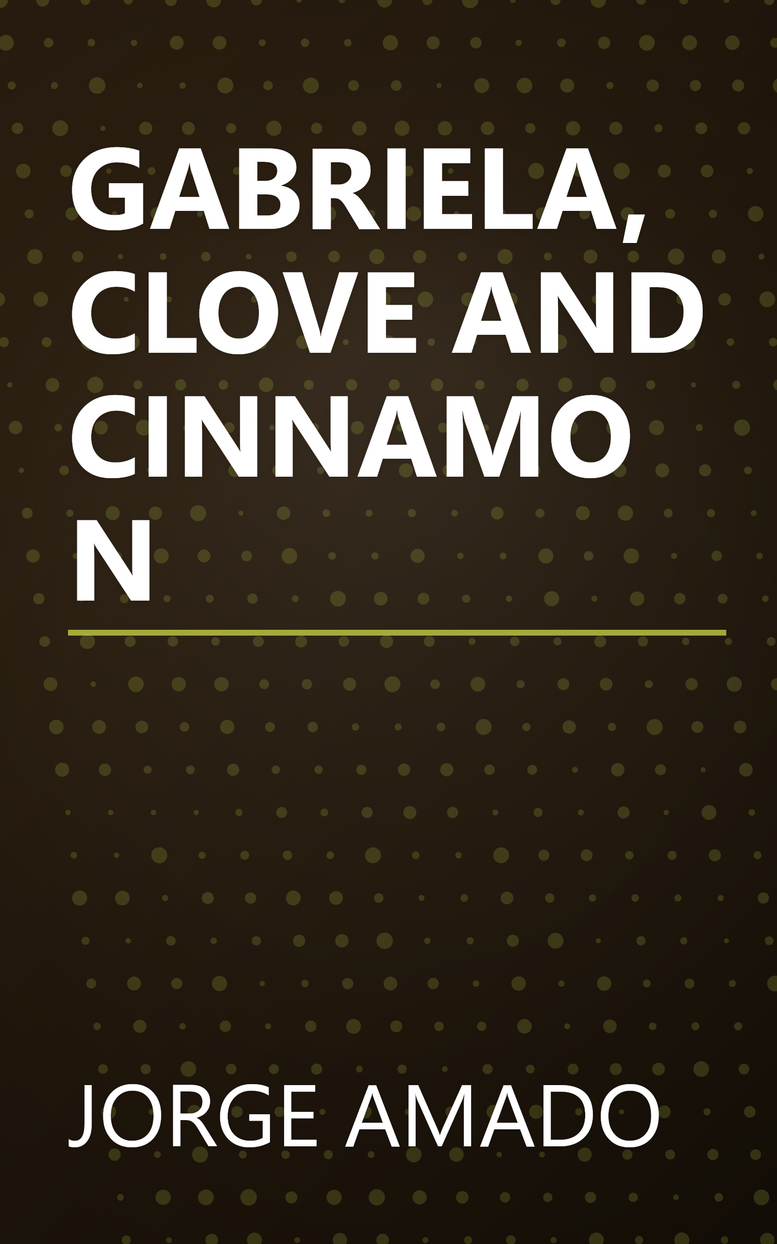 GABRIELA, CLOVE AND CINNAMON book cover