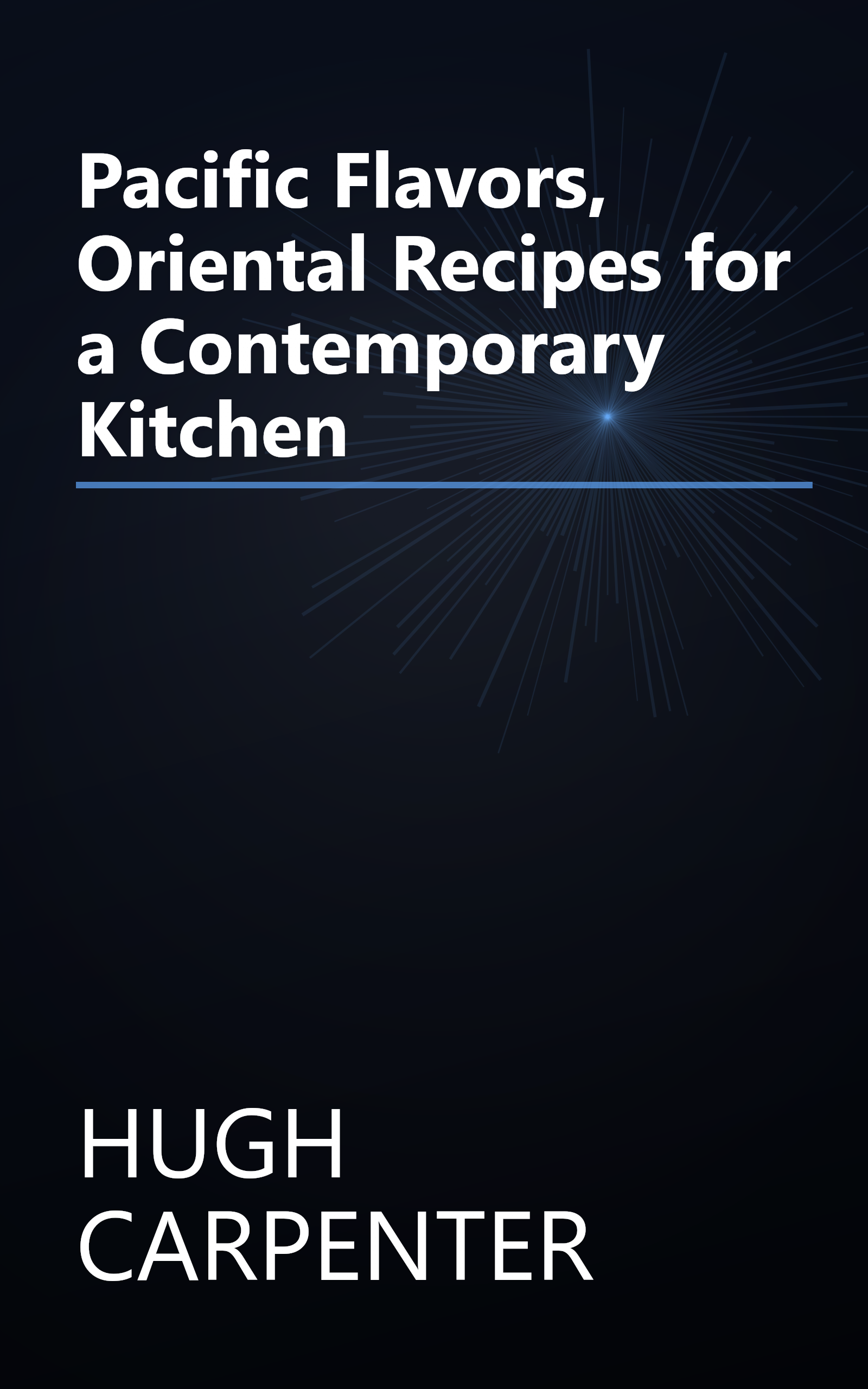 Pacific Flavors, Oriental Recipes for a Contemporary Kitchen book cover