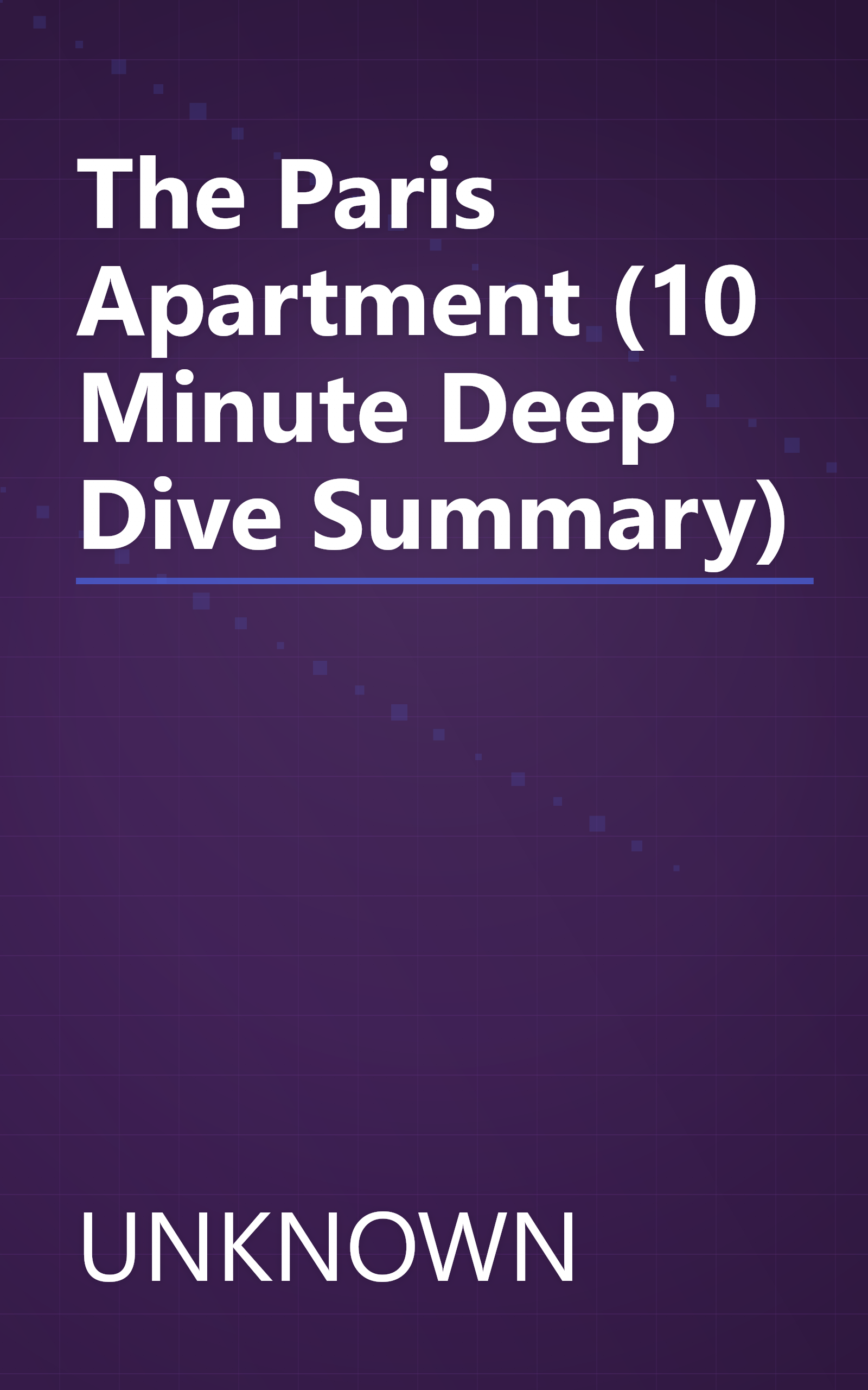 The Paris Apartment (10 Minute   Deep Dive Summary) book cover