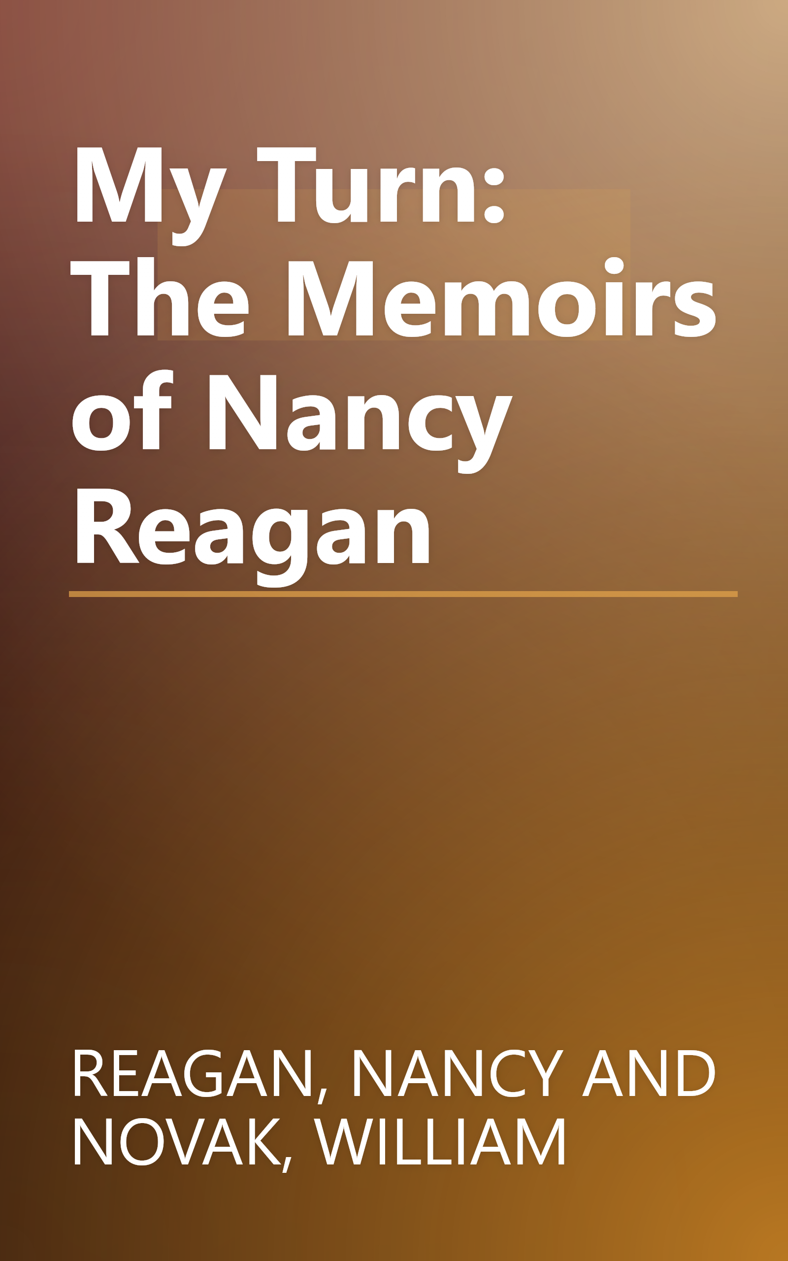 My Turn: The Memoirs of Nancy Reagan book cover