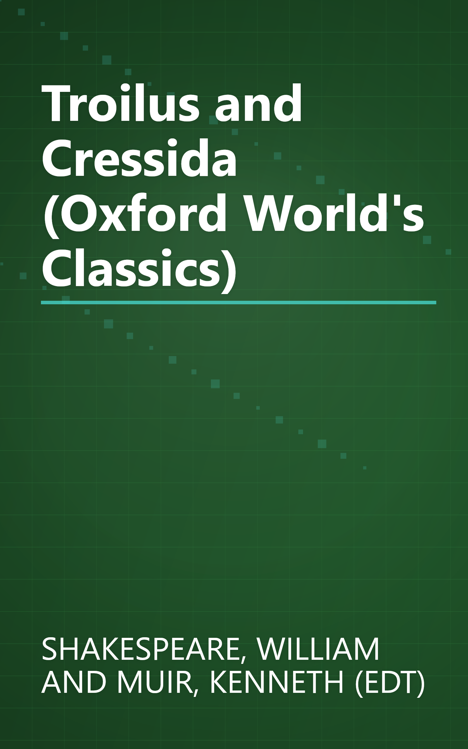 Troilus and Cressida (Oxford World's Classics) book cover