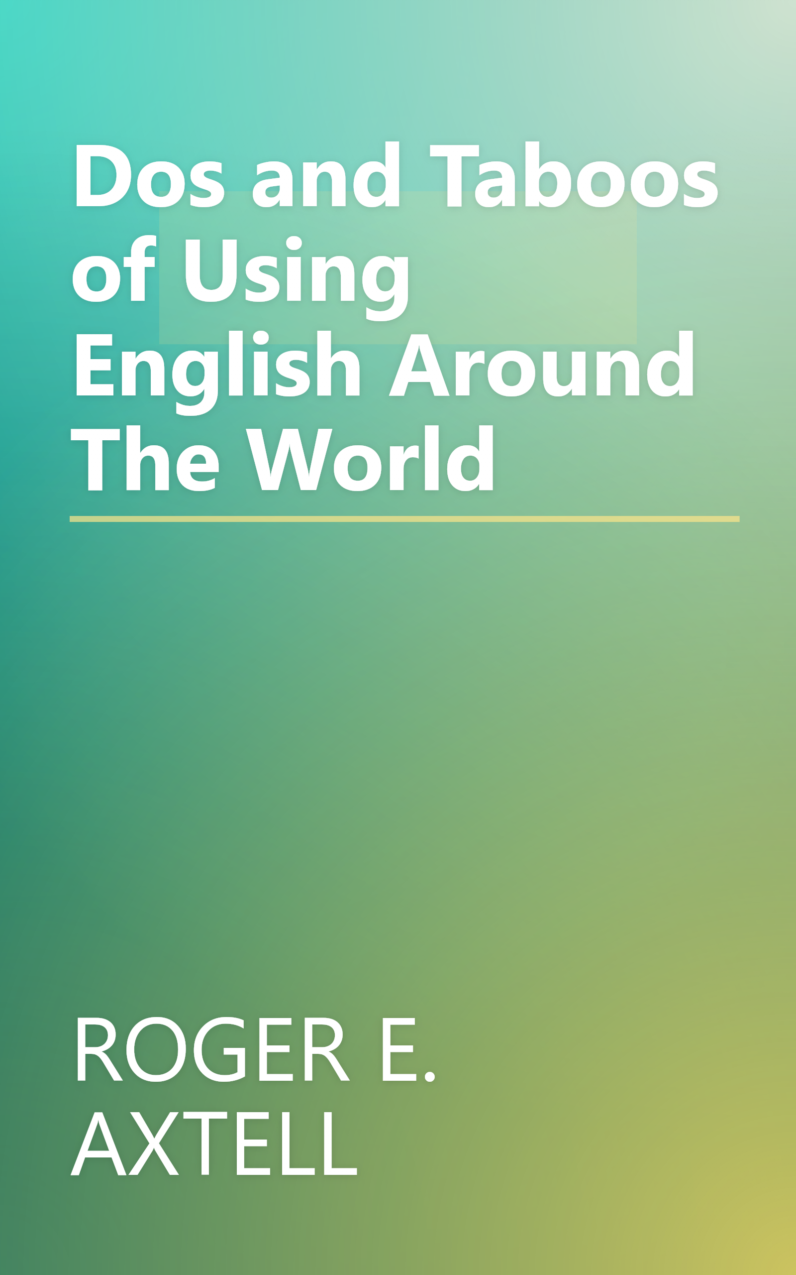 Dos and Taboos of Using English Around The World book cover
