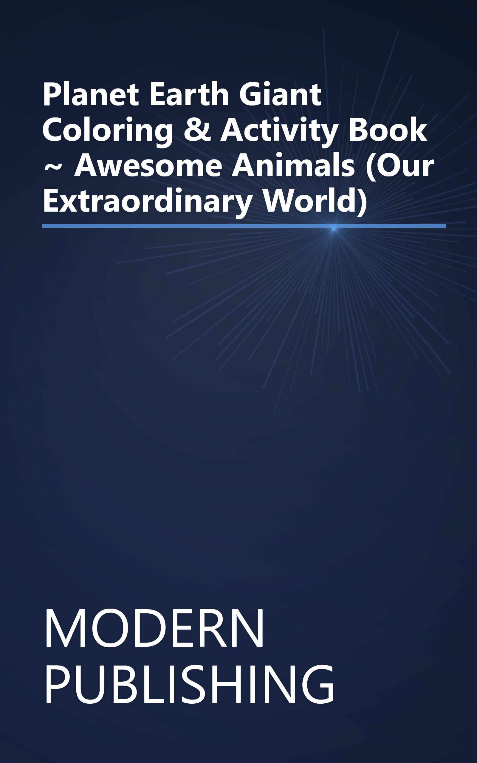 Planet Earth Giant Coloring & Activity Book ~ Awesome Animals (Our Extraordinary World) book cover