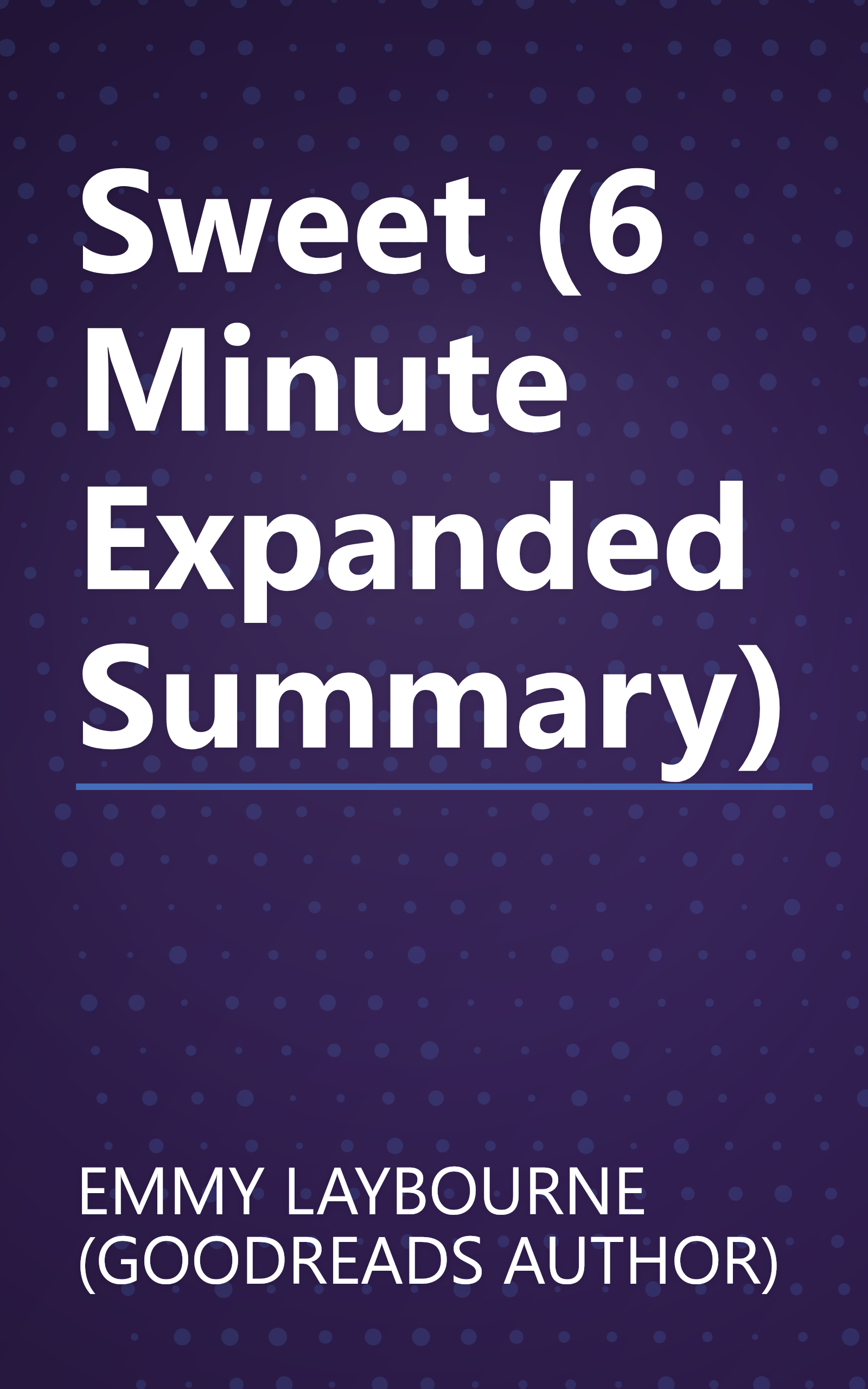 Sweet (6 Minute   Expanded Summary) book cover