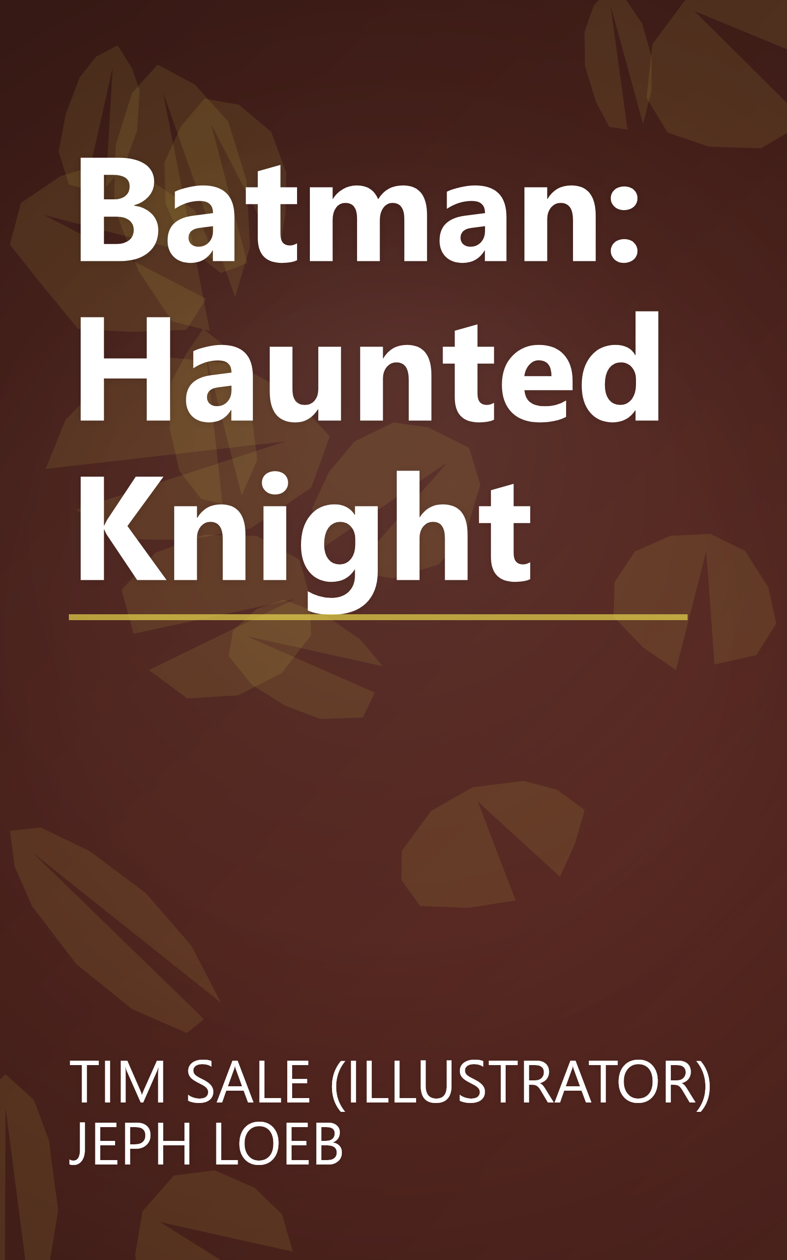 Batman: Haunted Knight book cover
