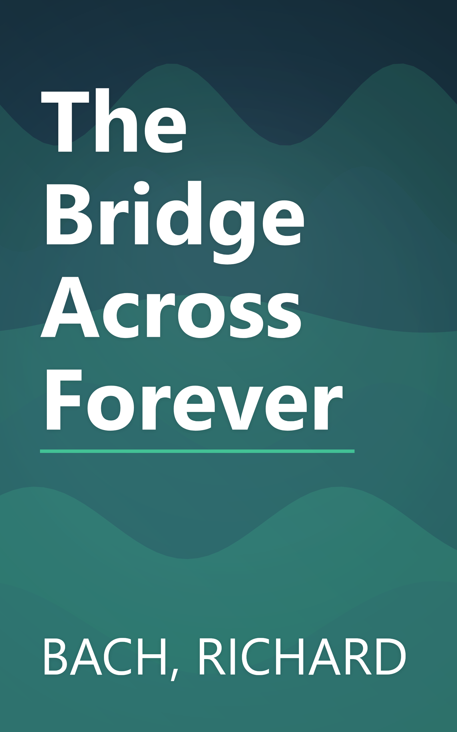 The Bridge Across Forever book cover