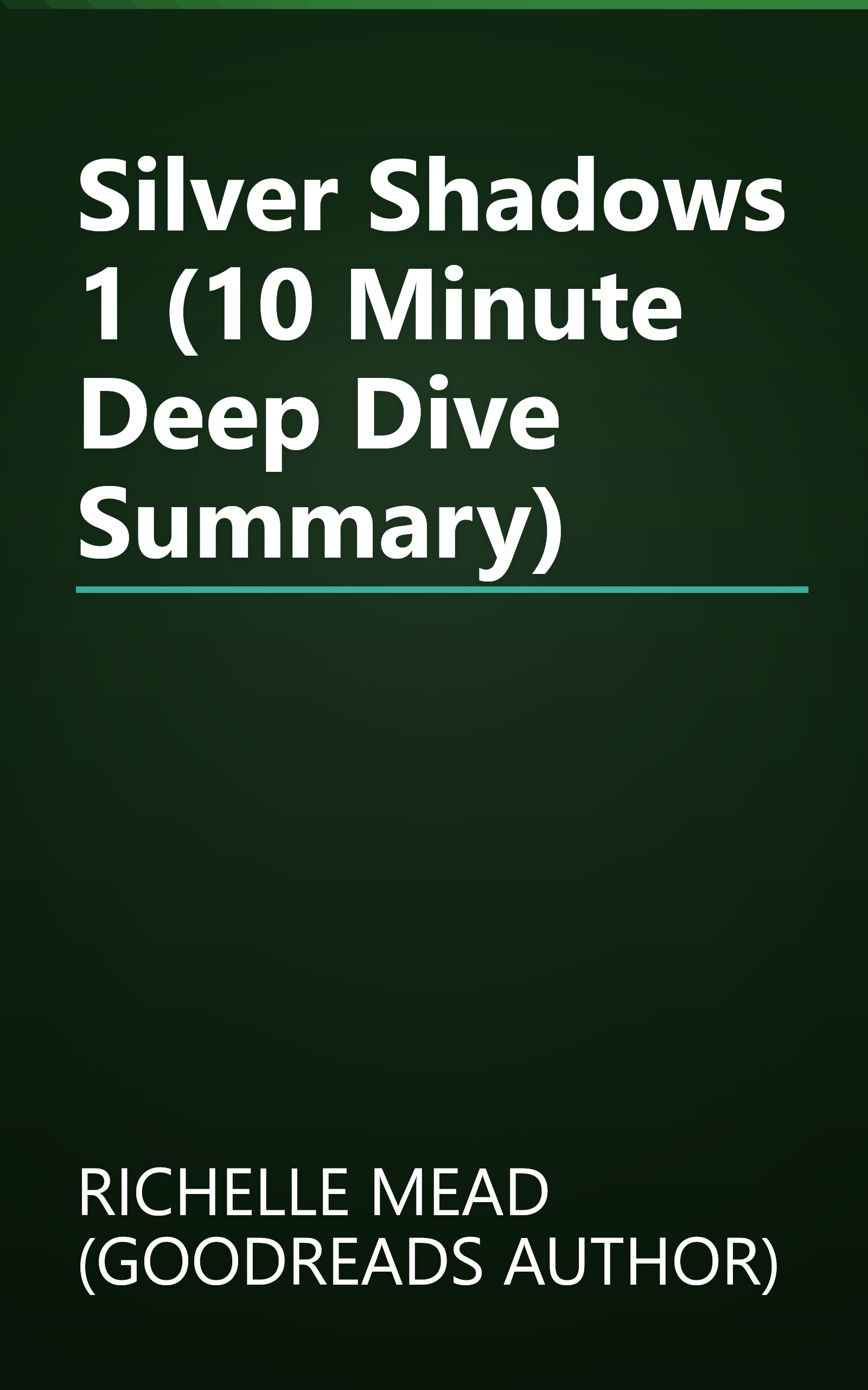 Silver Shadows 1 (10 Minute   Deep Dive Summary) book cover