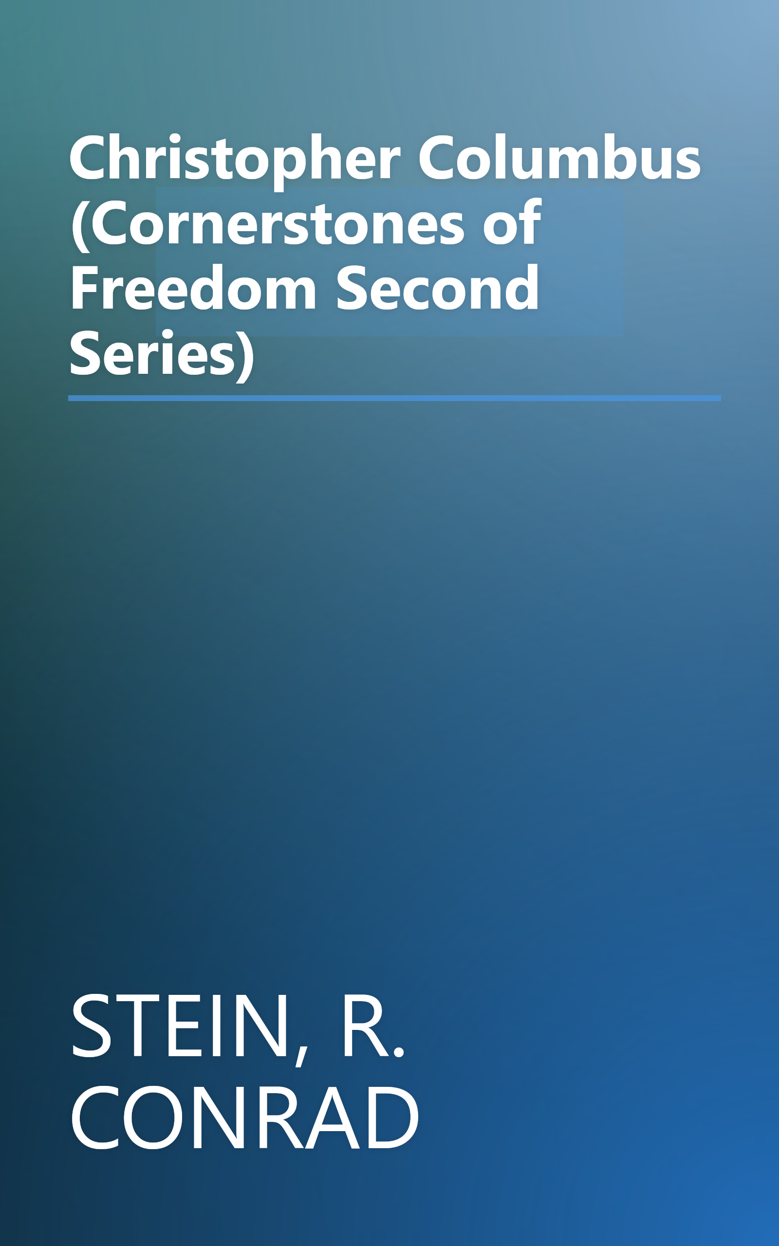 Christopher Columbus (Cornerstones of Freedom Second Series) book cover