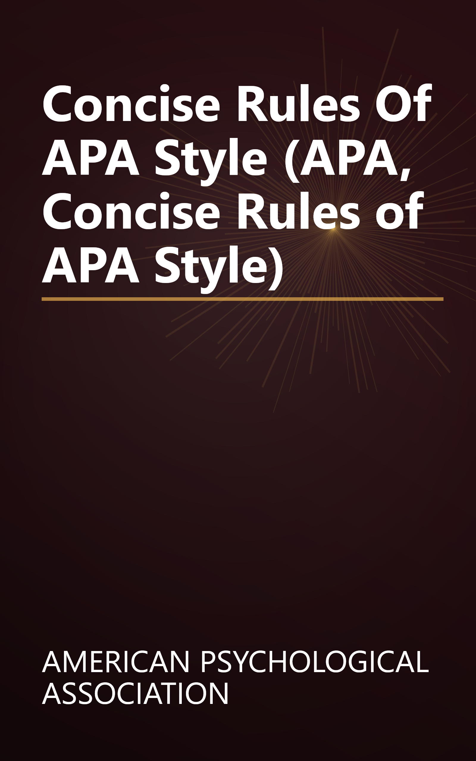 Concise Rules Of APA Style (APA, Concise Rules of APA Style) book cover