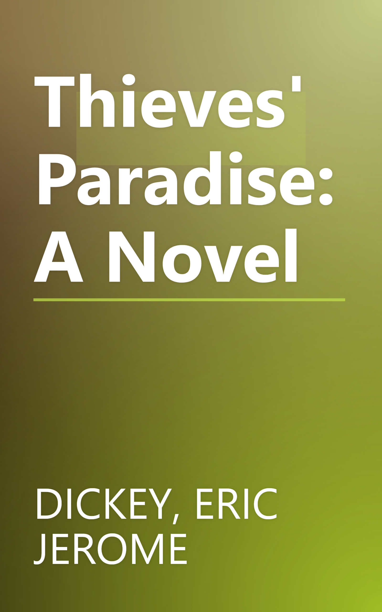 Thieves' Paradise: A Novel book cover