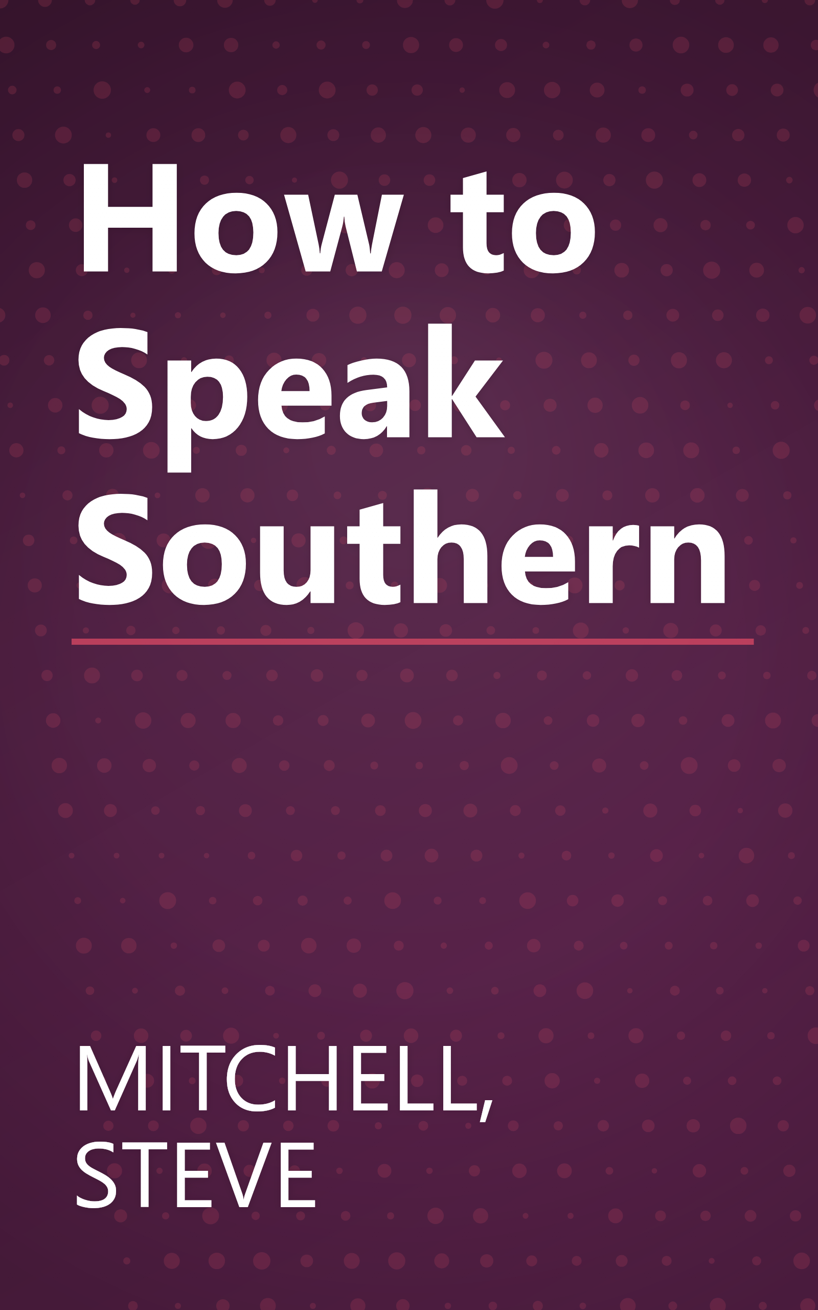 How to Speak Southern book cover