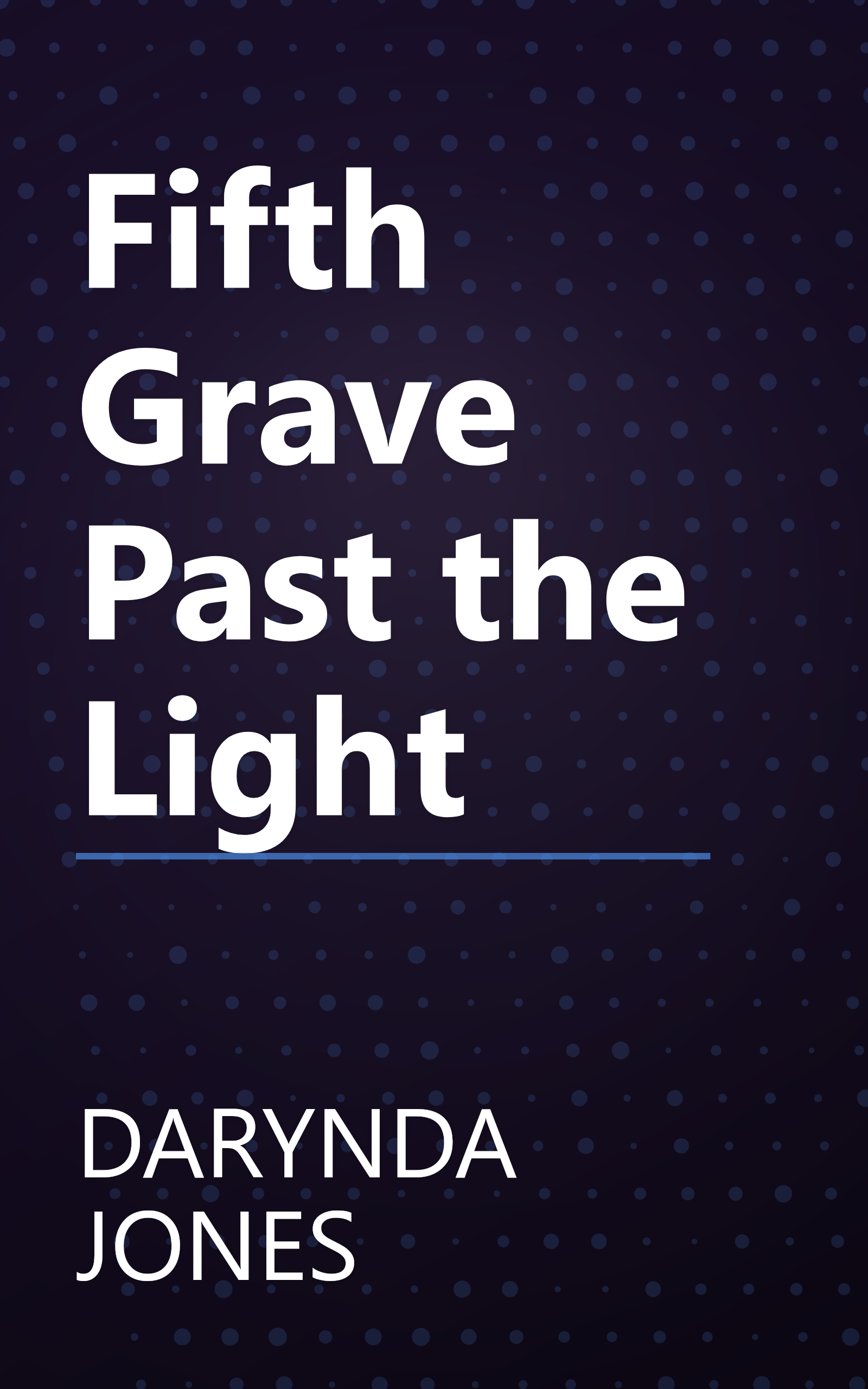Fifth Grave Past the Light book cover