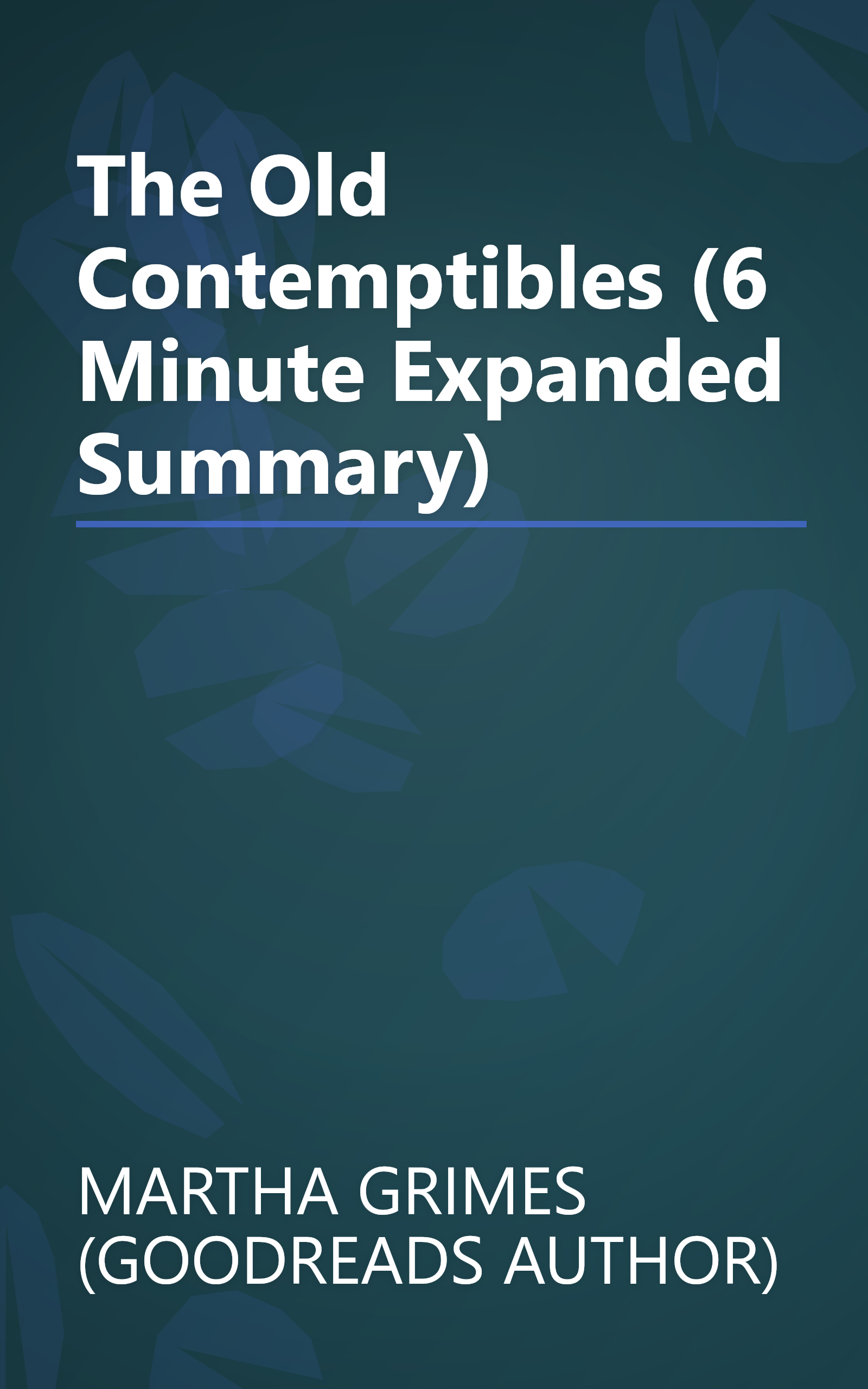The Old Contemptibles (6 Minute   Expanded Summary) book cover