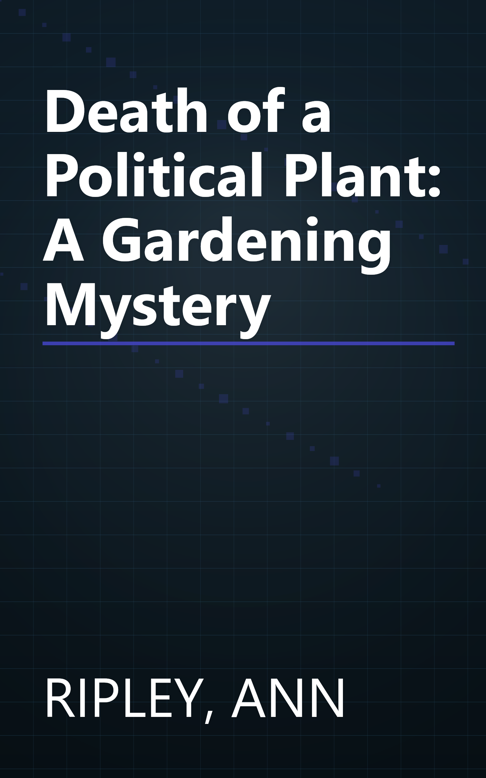 Death of a Political Plant: A Gardening Mystery book cover